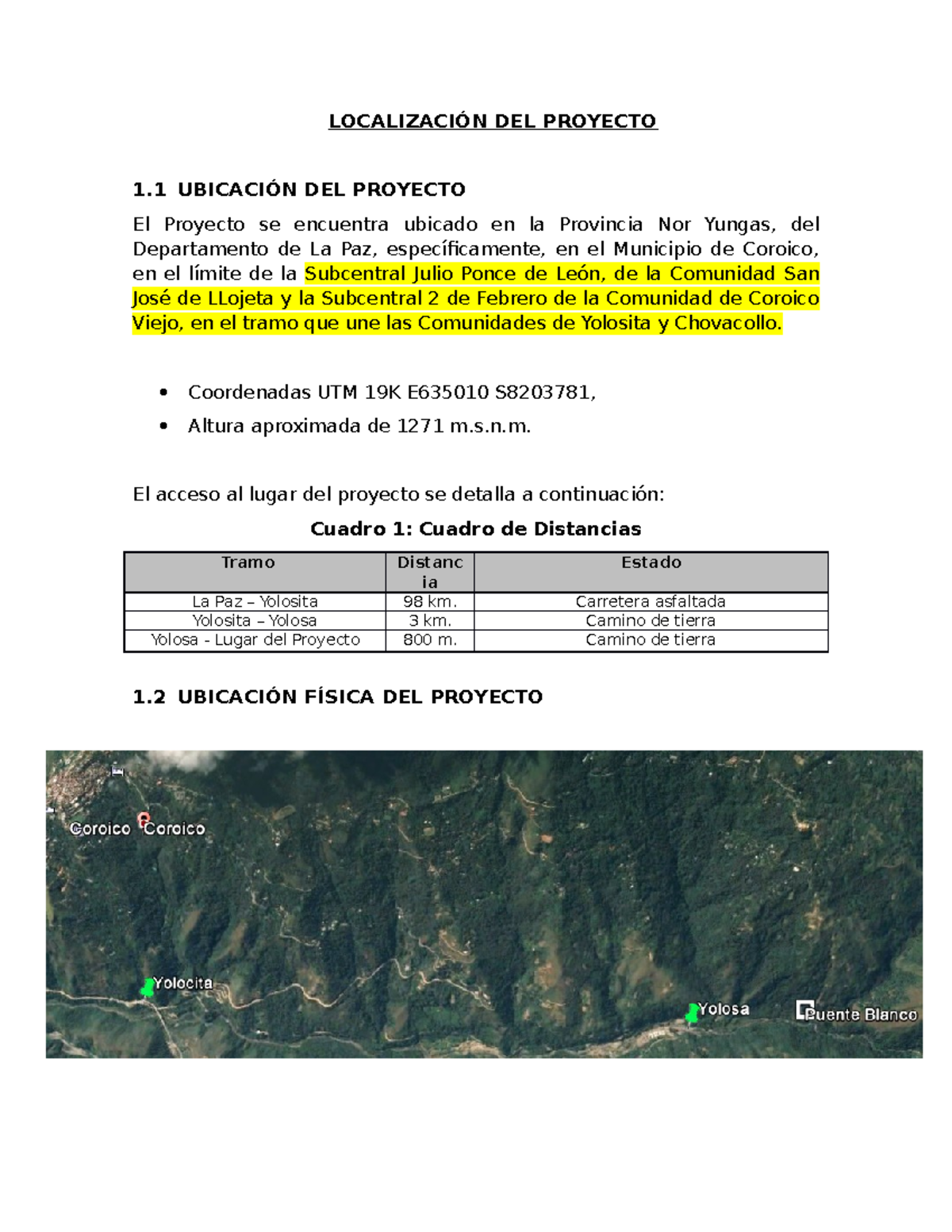 5. Localización del Proyecto - LOCALIZACIÓN DEL PROYECTO 1 UBICACIÓN DEL PROYECTO El Proyecto se ...