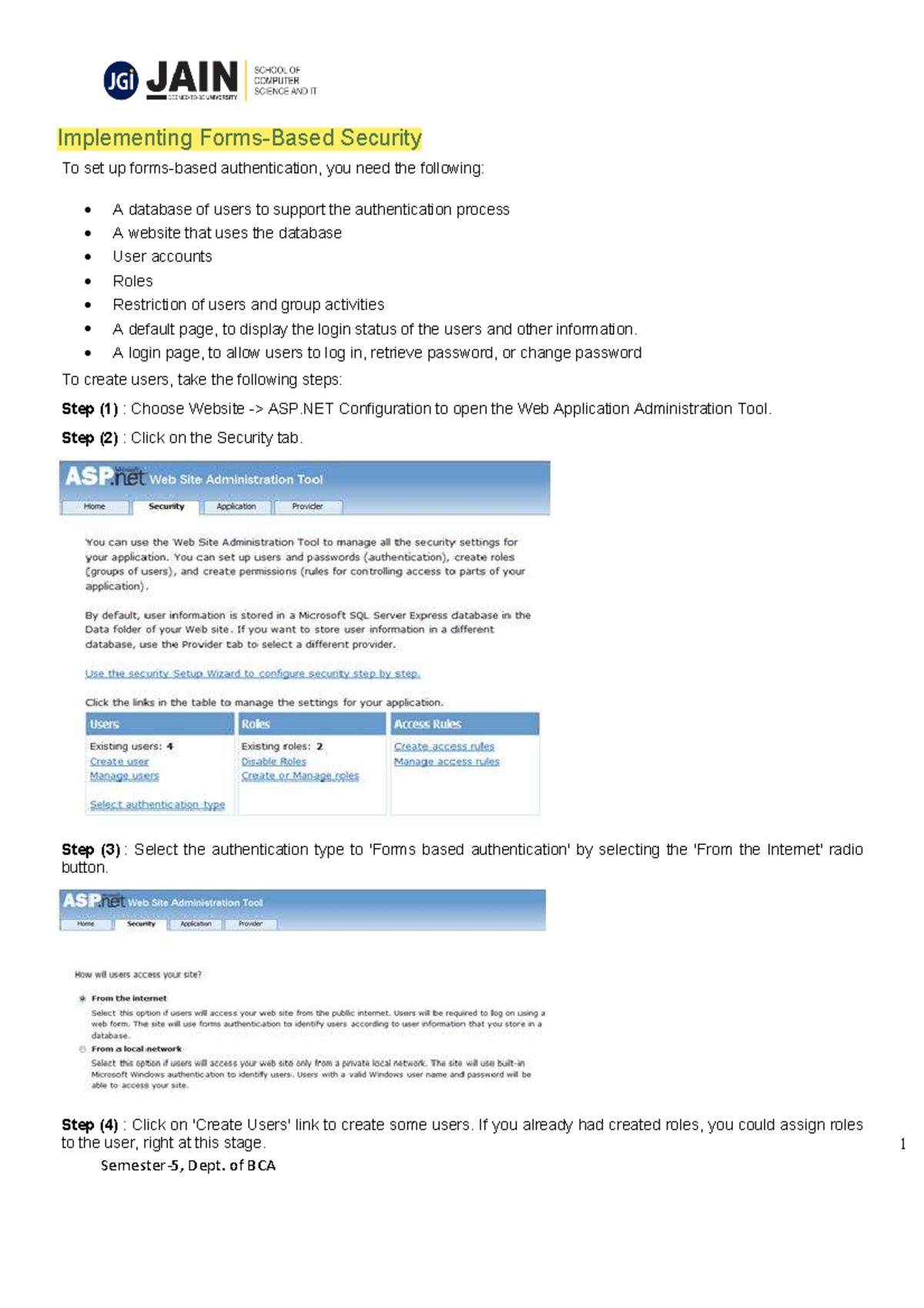 Implementing Forms-Based Security - A login page, to allow users to log ...
