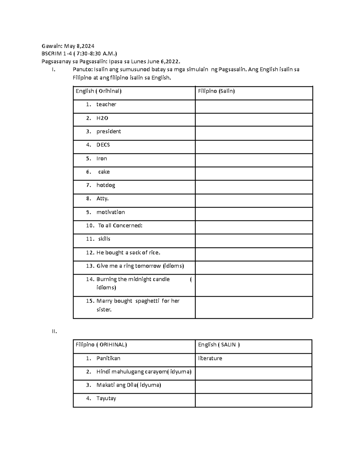 May 8 2024 Fildis Pagsasanay sa Pagsasalin - Gawain: May 8, BSCRIM 1-4 ...