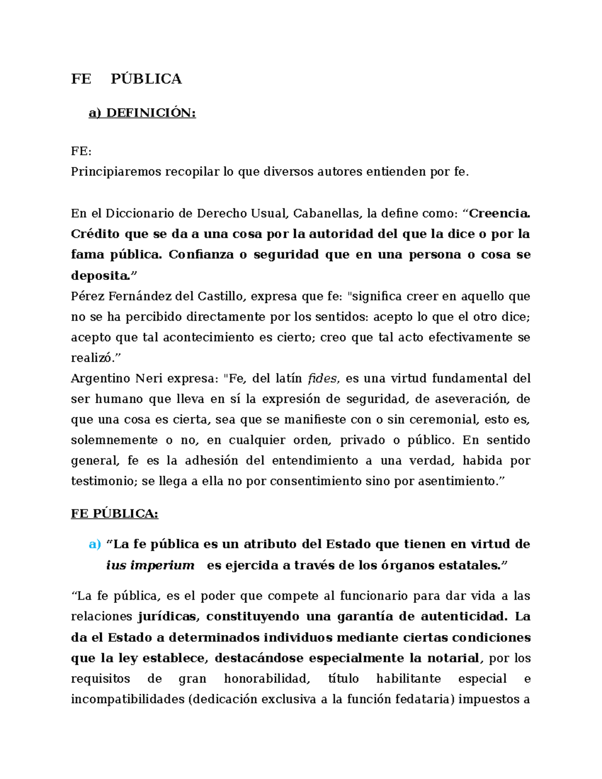 Clase 25 marzo 2023 - Derecho notarial - FE PÚBLICA a) DEFINICIÓN: FE ...