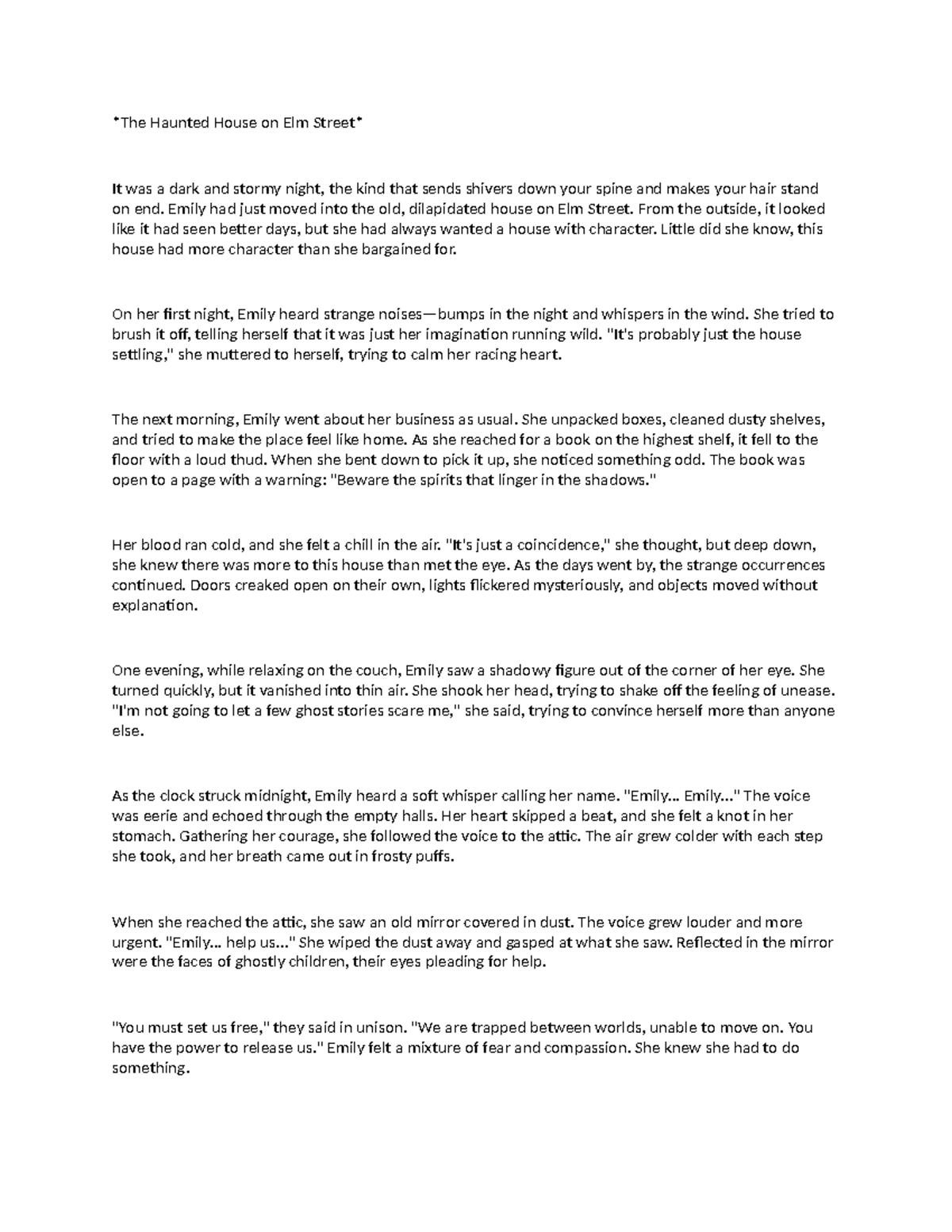 The Haunted House on Elm Street - Emily had just moved into the old ...