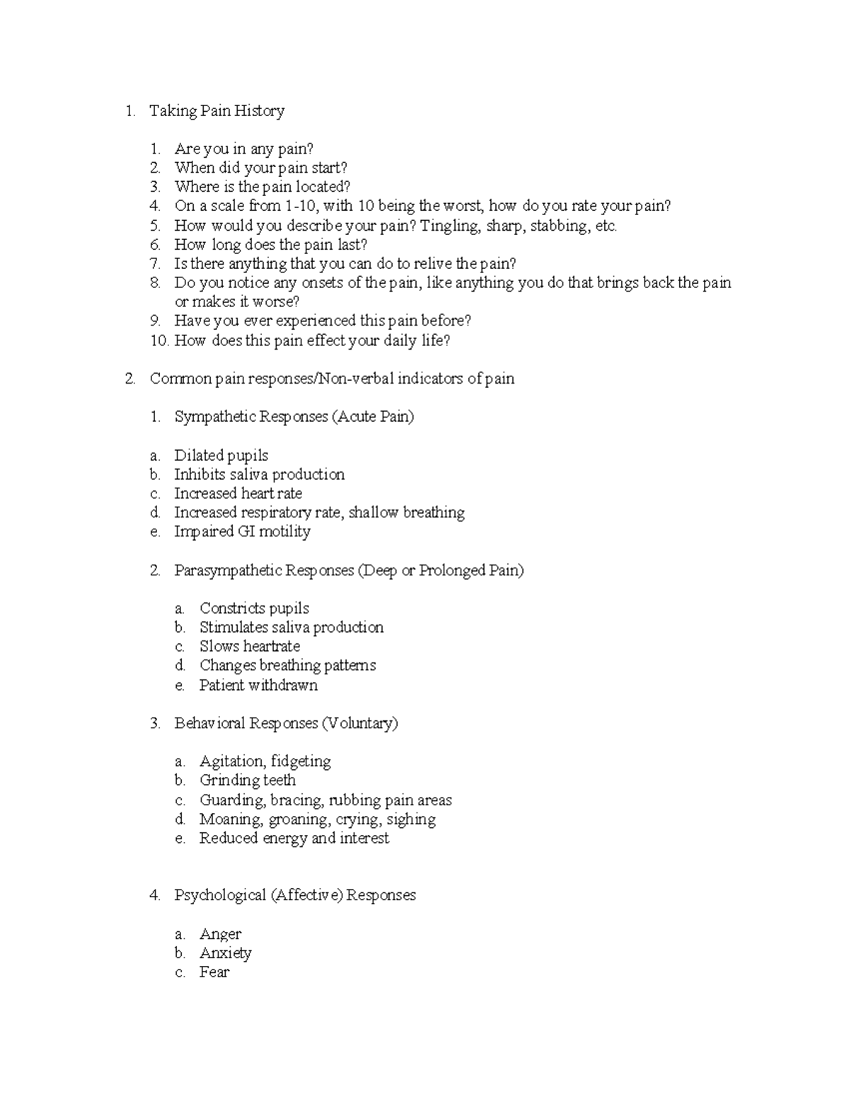 Pain Assessment - Taking Pain History Are you in any pain? When did ...