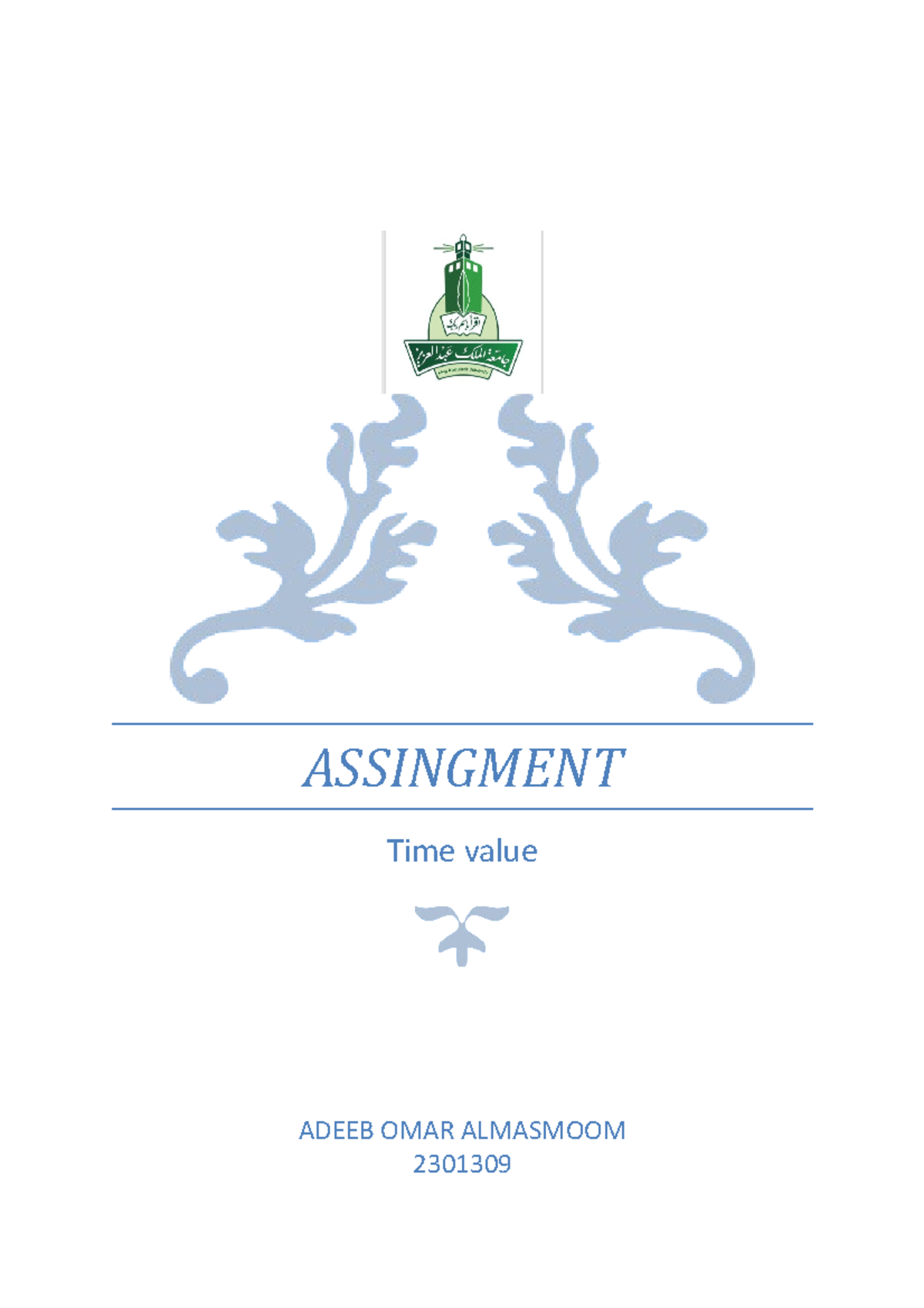 Time Value assignment - ASSINGMENT Time value ADEEB OMAR ALMASMOOM ...