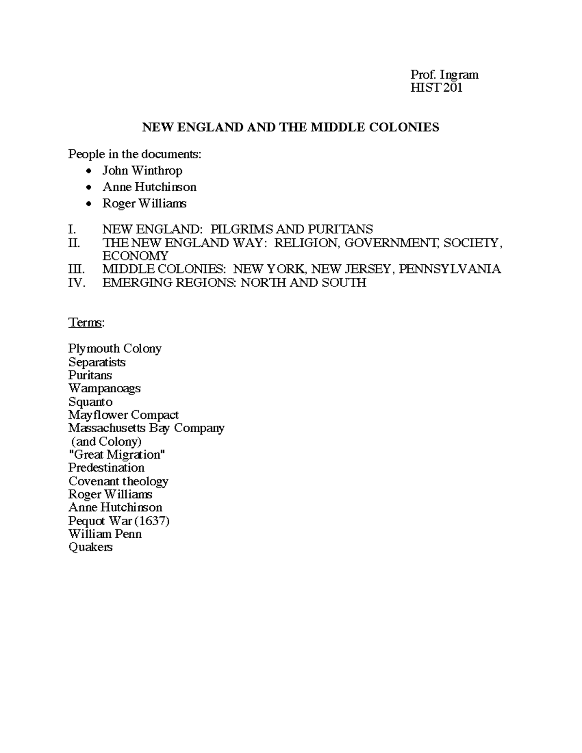 New England Middle Colonies HO-1 - Prof. Ingram HIST 201 NEW ENGLAND ...