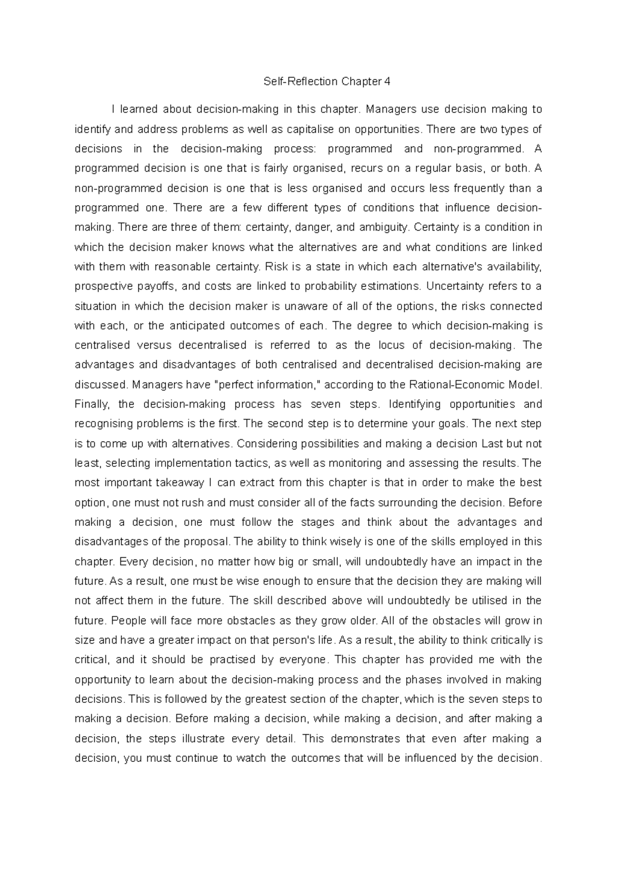 Self Reflection Chapter 4 - Managers use decision making to identify ...