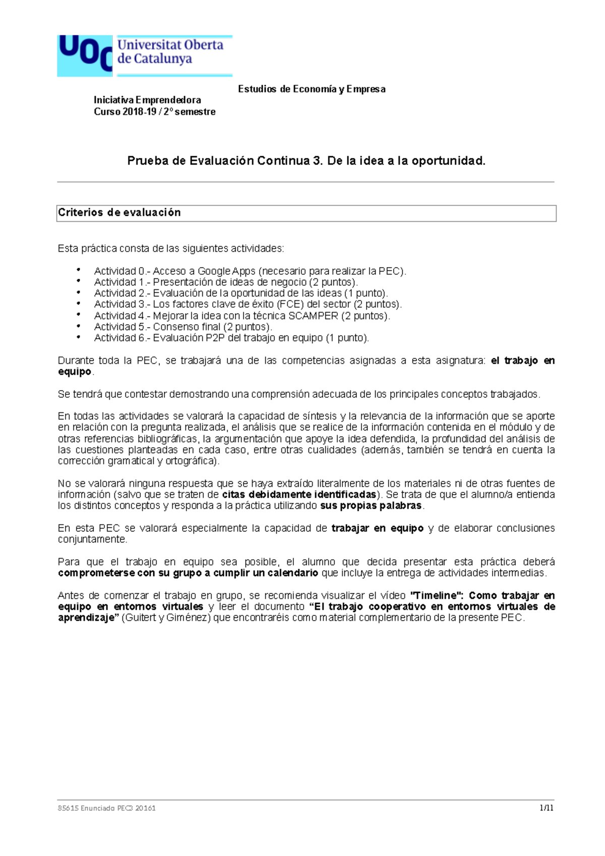 PEC 3 Solución - Solución de la PEC - Estudios de Economía y Empresa Iniciativa Emprendedora ...