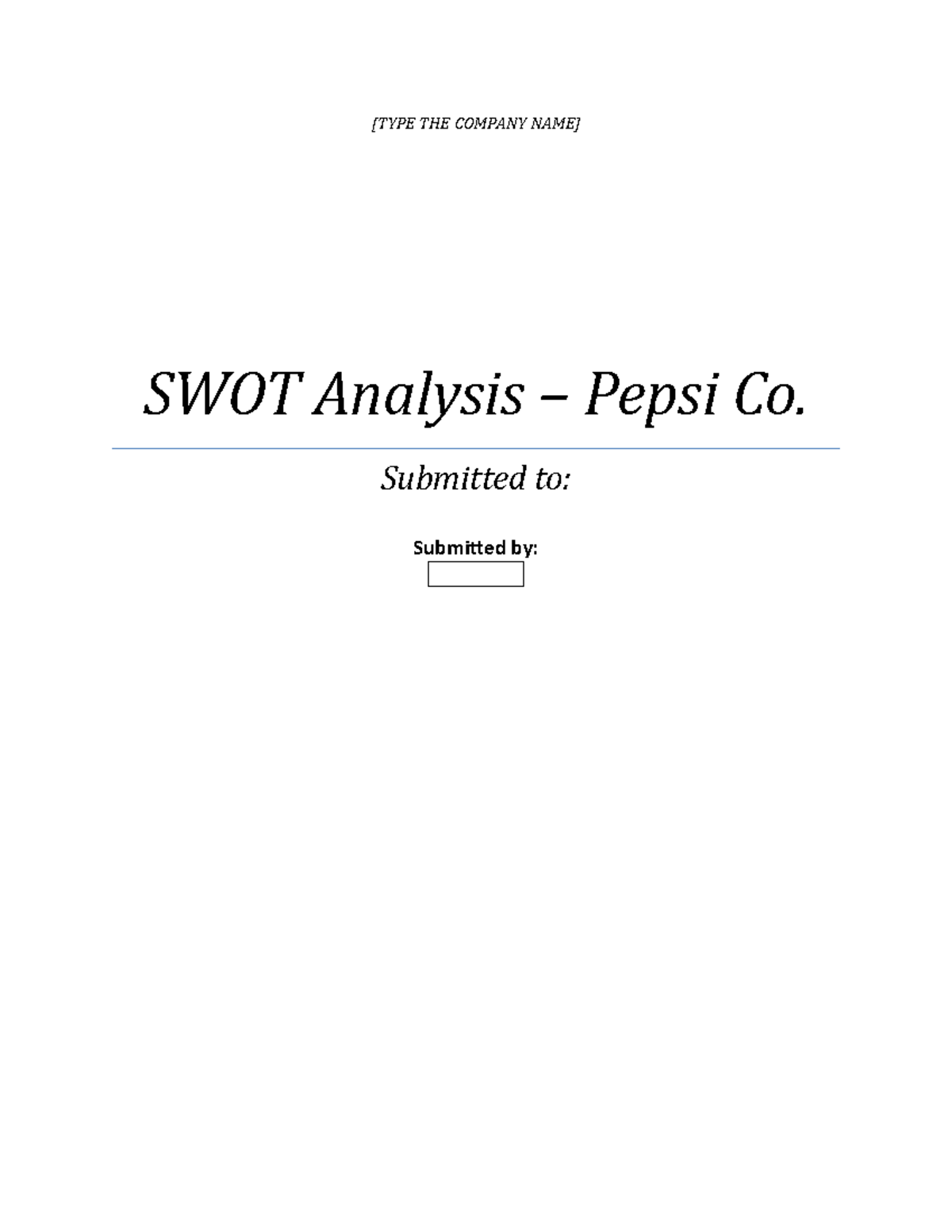 SWOT - analysis - [TYPE THE COMPANY NAME] SWOT Analysis – Pepsi Co ...