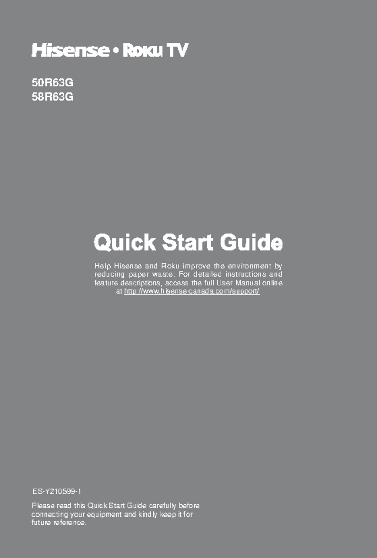 50R63G - QSG - Spec - 50R63G 58R63G Help Hisense and Roku improve the ...