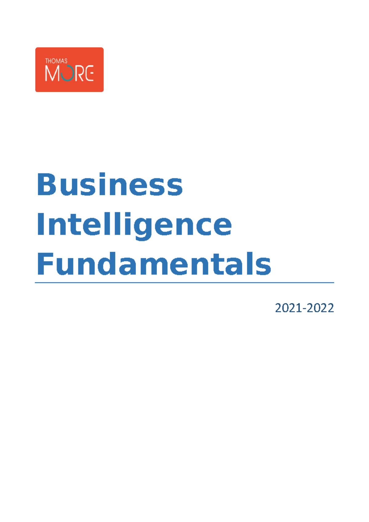 Business Intelligence Fundamentals 2021-2022 - Business Intelligence Fundamentals 2021- - Studocu