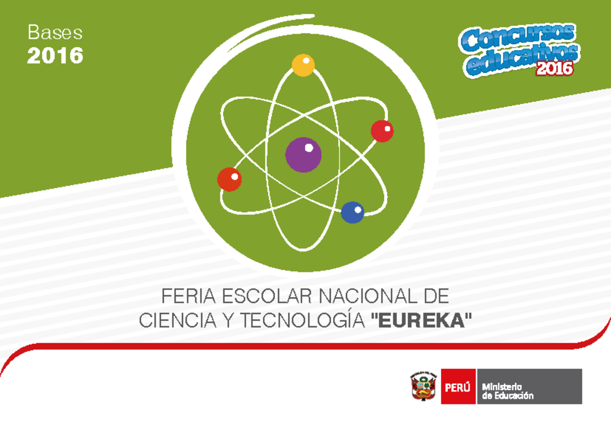 Bases - FERIA ESCOLAR NACIONAL DE CIENCIA Y TECNOLOGÍA "EUREKA" Bases ...
