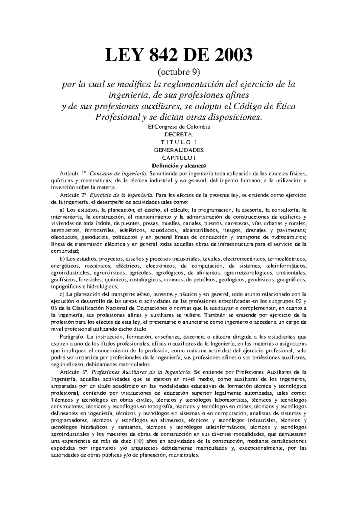 2. ley 842 de 2003 - LEY 842 DE 2003 (octubre 9) por la cual se modifica la reglamentación del ...