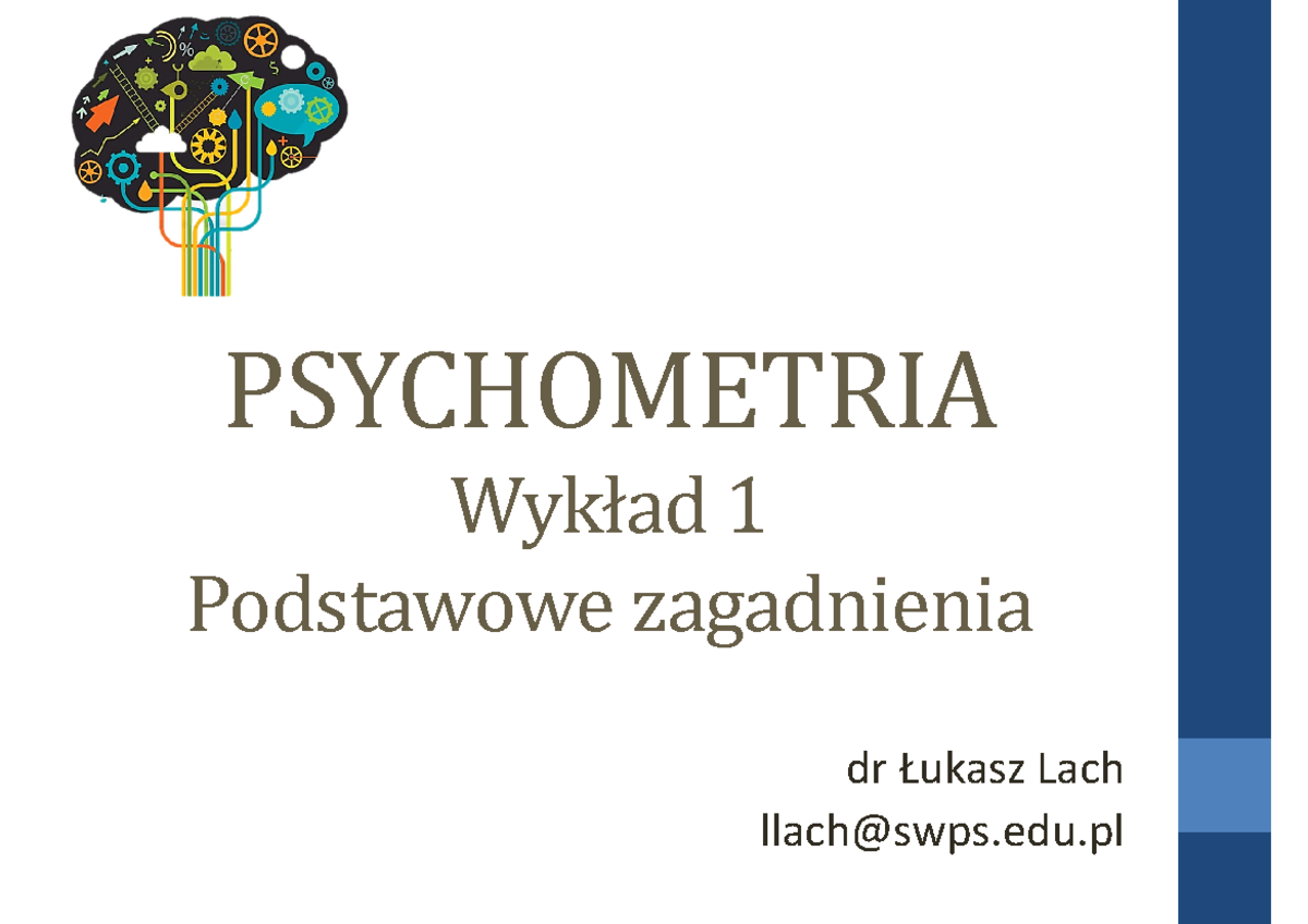 Psychometria - całość o 1 do 5 - PSYCHOMETRIA Wykład 1 Podstawowe ...
