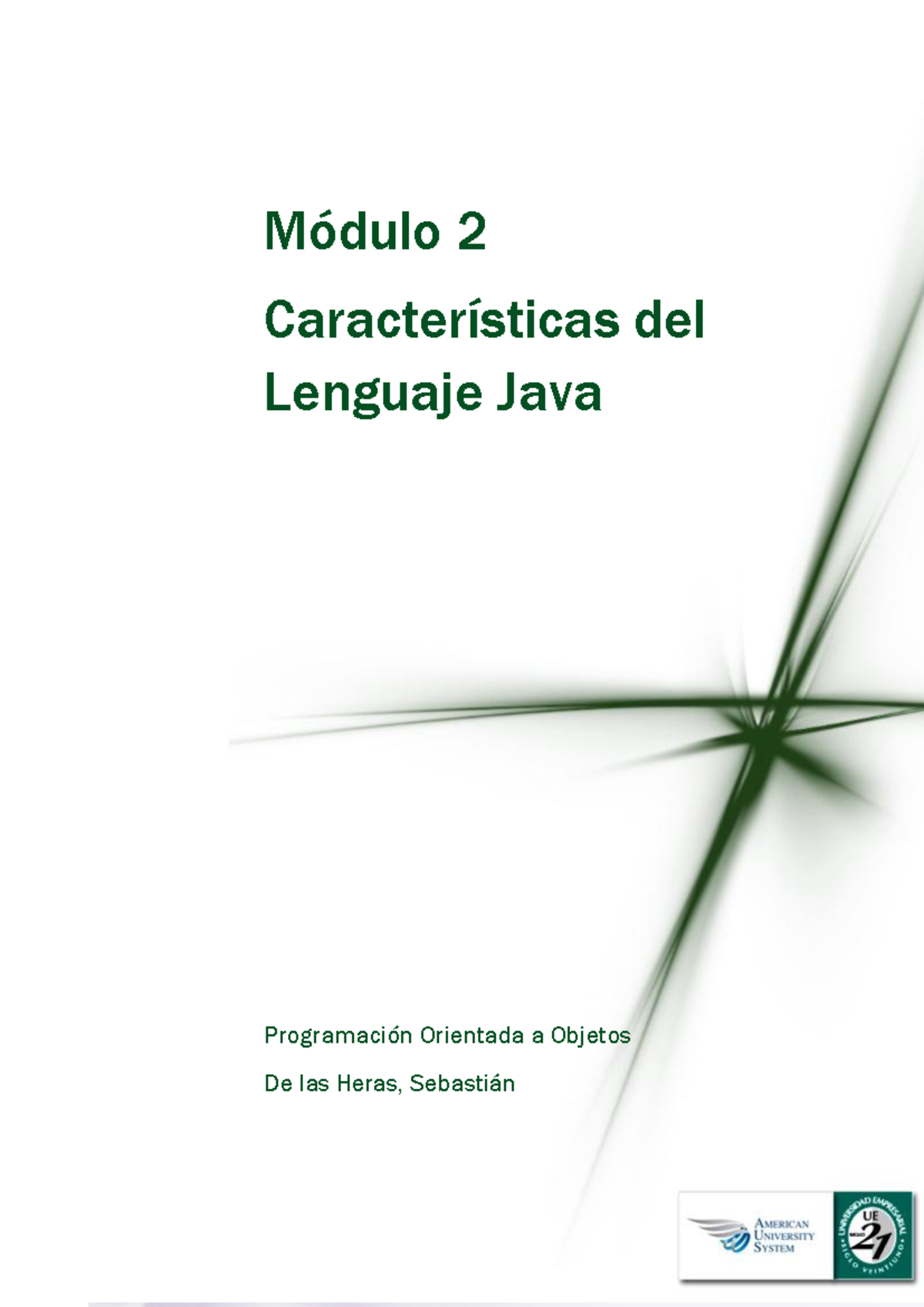Lectura 3 - Caracteristicas del Lenguaje Java - Módulo 2 ...