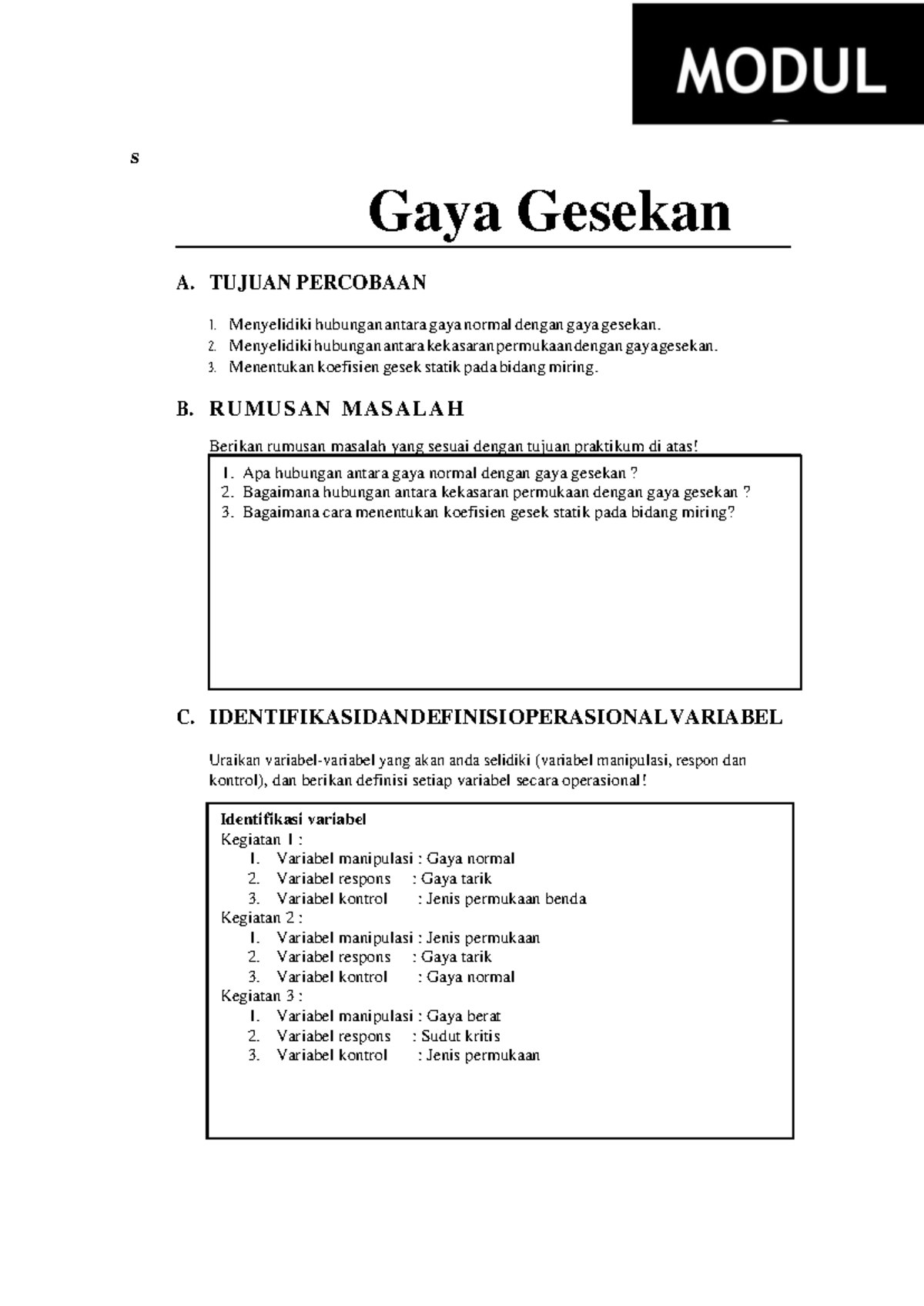 UNIT 2 GAYA Gesekan - s Gaya Gesekan A. TUJUAN PERCOBAAN 1. Menyelidiki ...