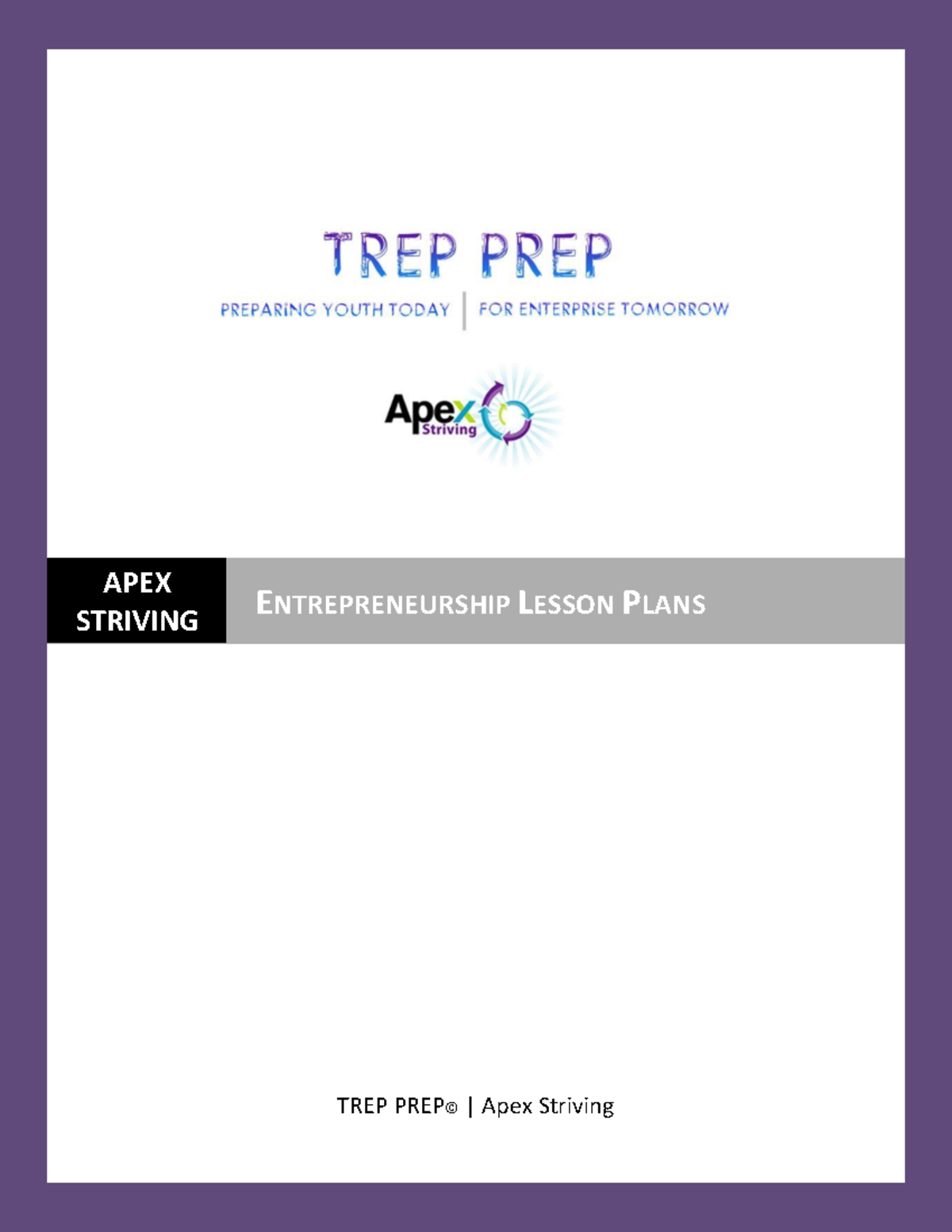 Entrep pa more - TREP PREP© | Apex Striving APEX STRIVING ...