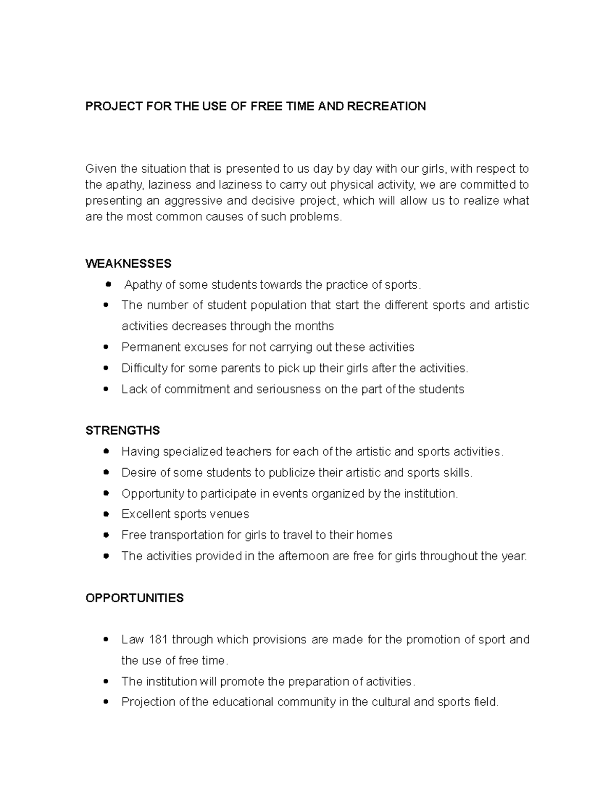 Project FOR THE USE OF FREE TIME AND Recreation - PROJECT FOR THE USE ...