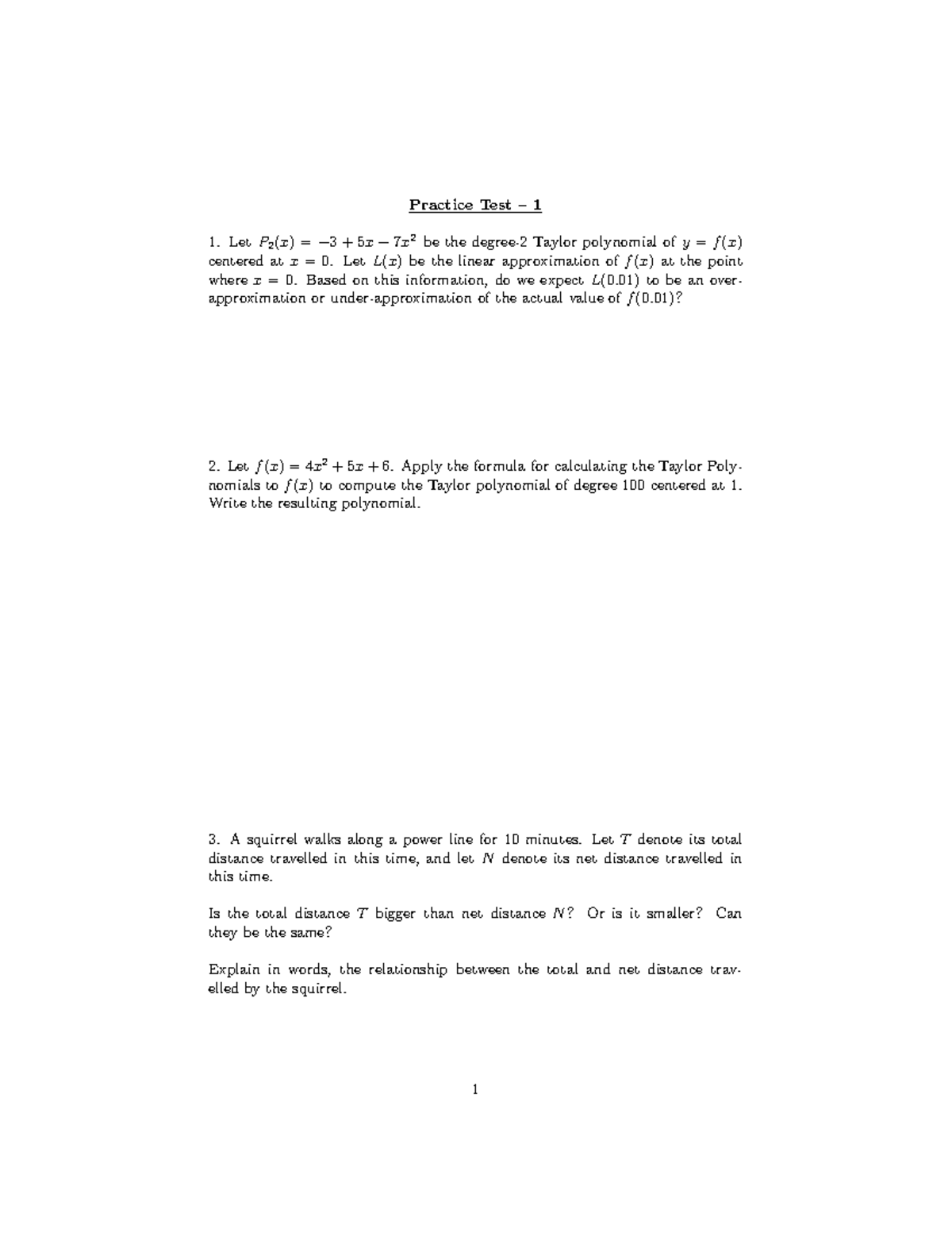 Practice Test 1 - Let L(x) be the linear approximation of f (x) at the ...