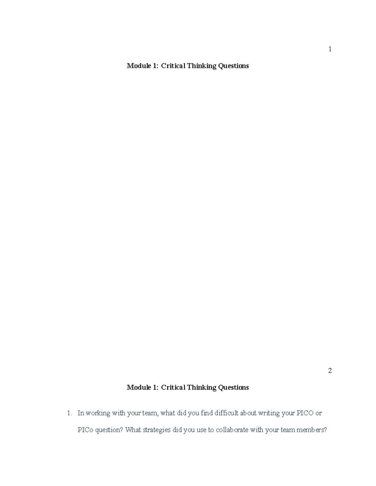 Module 1 questions EBP - 1 Module 1: Critical Thinking Questions 2 ...