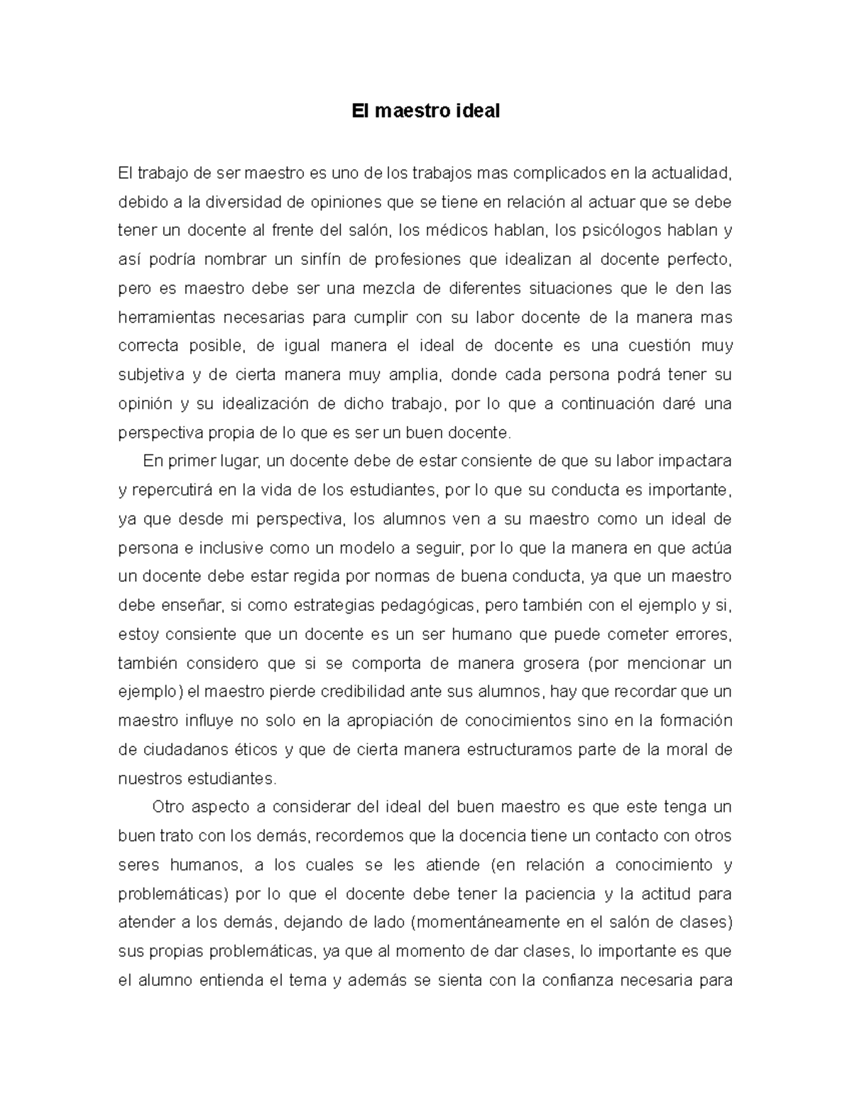 El maestro ideal - En primer lugar, un docente debe de estar consiente ...