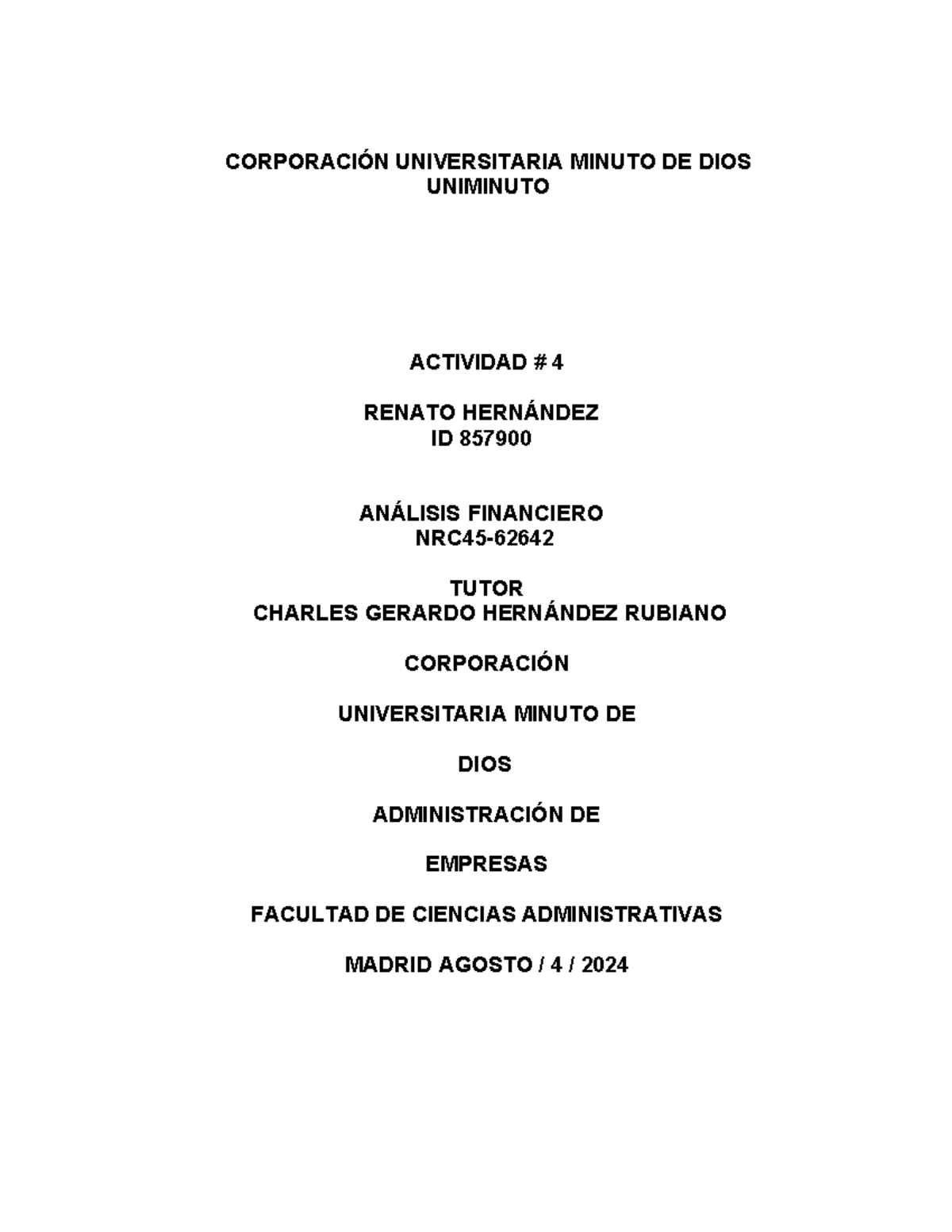 Actividad N°4 Analisis Financiero - CORPORACIÓN UNIVERSITARIA MINUTO DE DIOS UNIMINUTO ACTIVIDAD ...