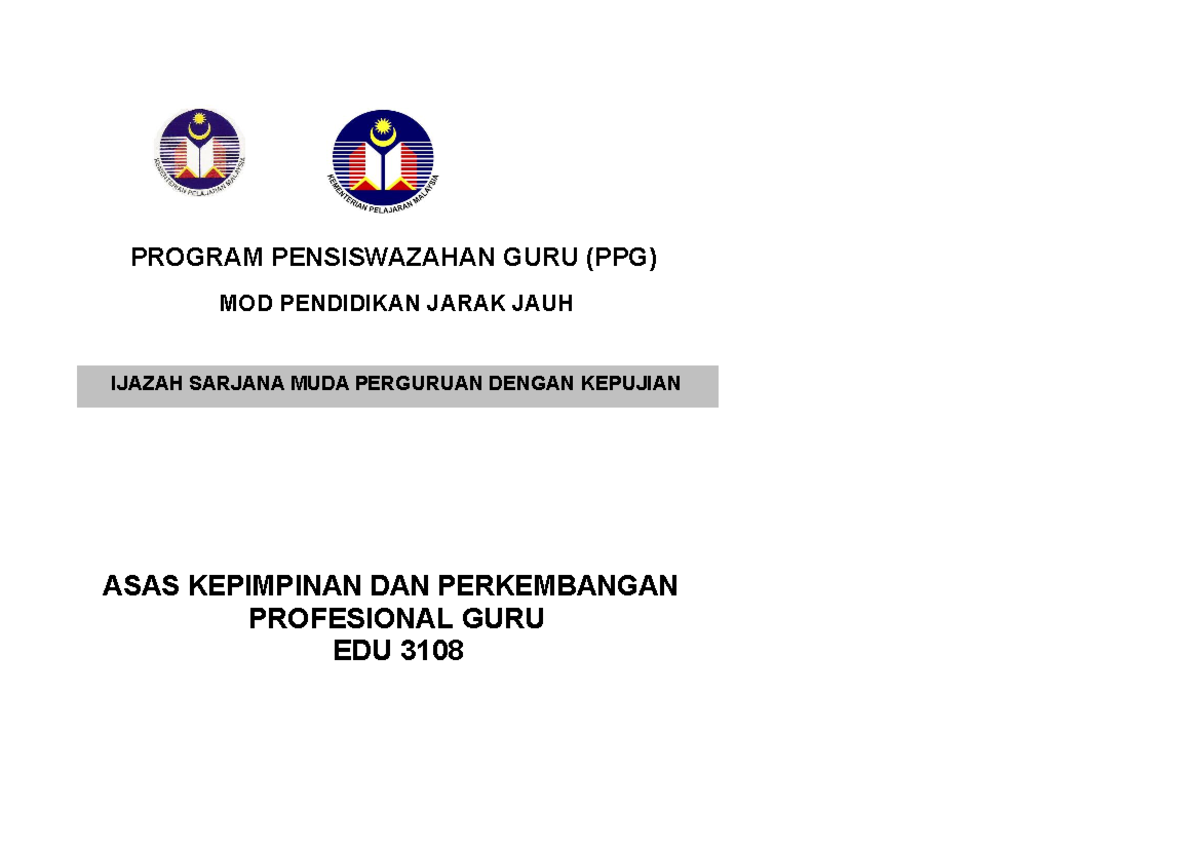 Modul PPG EDU 3083 ASAS Kepimpinan DAN P - PROGRAM PENSISWAZAHAN GURU (PPG) MOD PENDIDIKAN JARAK ...