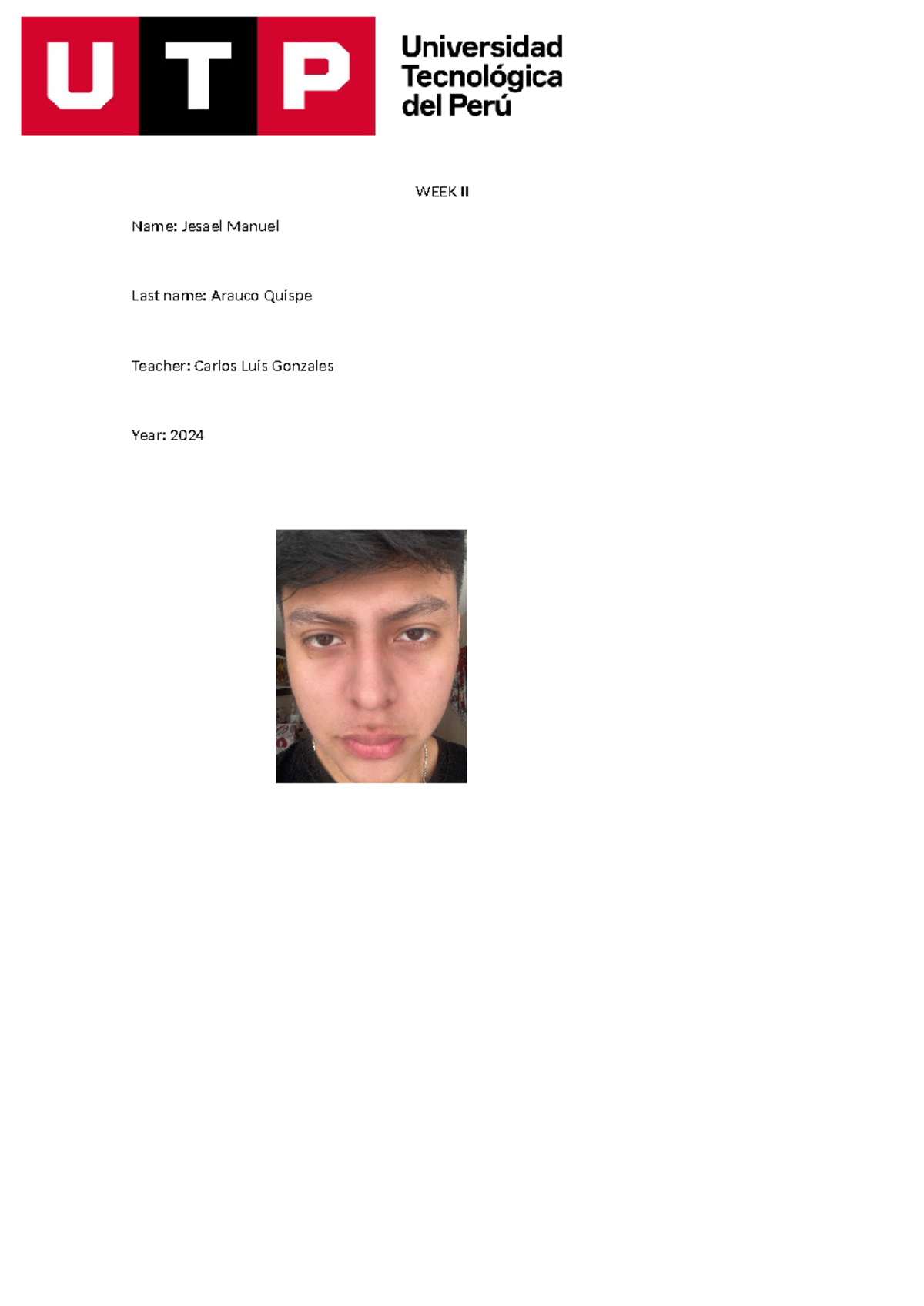 WEEK II- Inglés - asas - Ingles I - WEEK II Name: Jesael Manuel Last ...