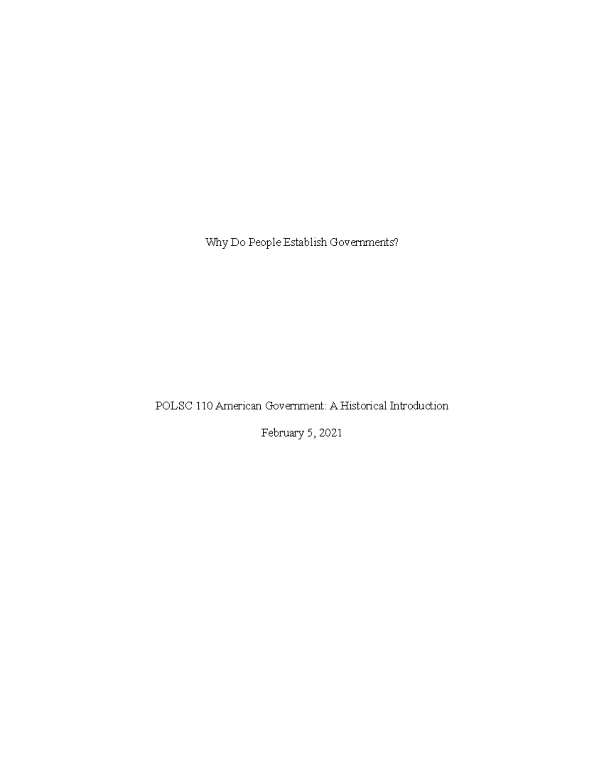 Reading Assignment 2 - Why Do People Establish Governments? POLSC 110 ...