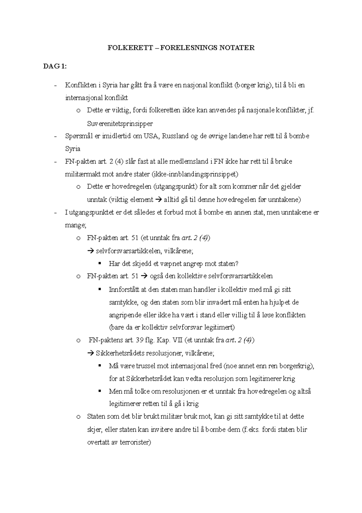 Folkerett-Forelesning - FOLKERETT – FORELESNINGS NOTATER DAG 1: Konflikten i Syria har gått fra ...
