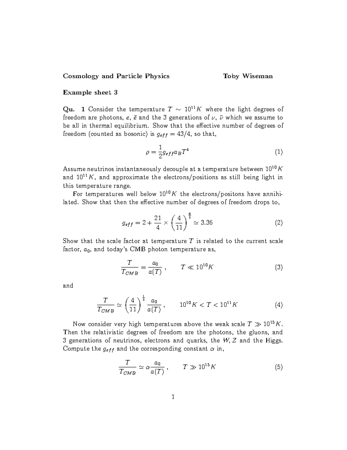 Ex Sheet 3 - Cosmology and Particle Physics Toby Wiseman Example sheet 3 Qu. 1Consider the - Studocu