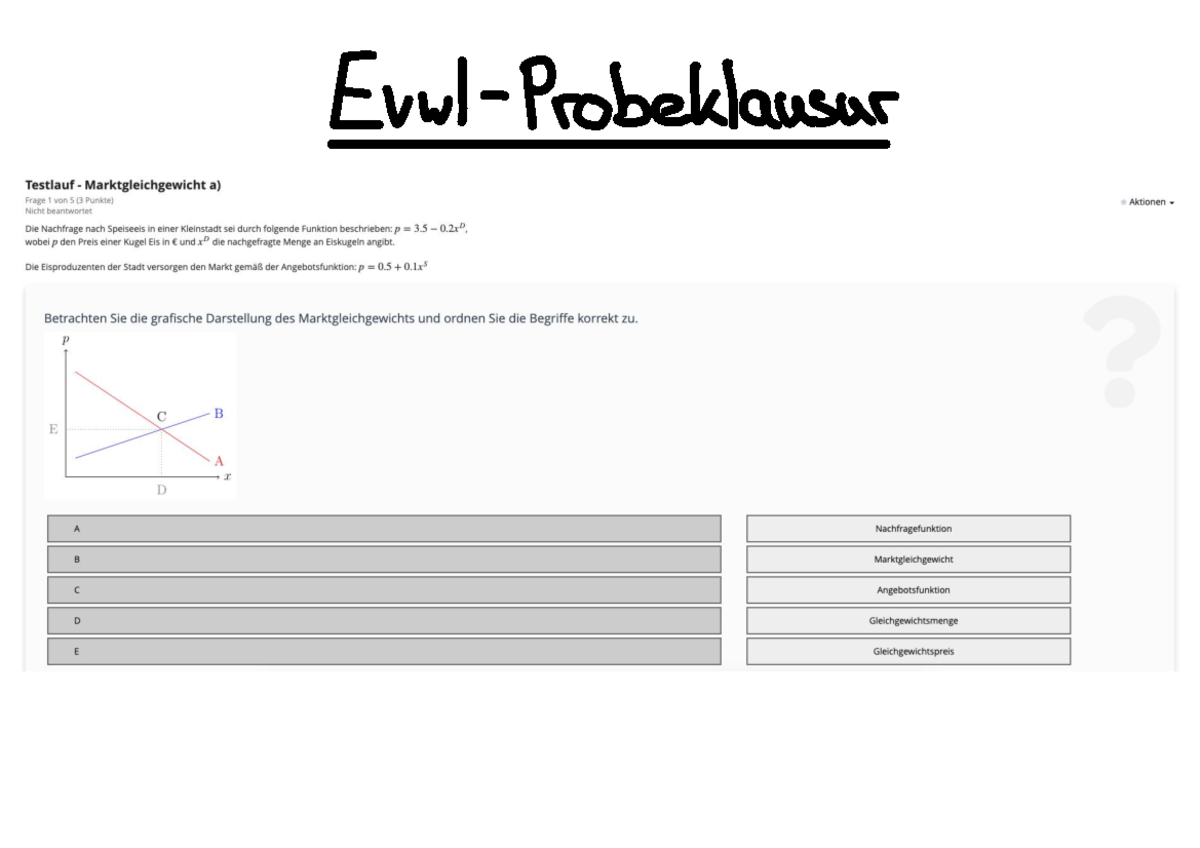 Probeklausur EVWL - Einführung in die Volkswirtschaftslehre - vwl ProbeKlausur - Studocu