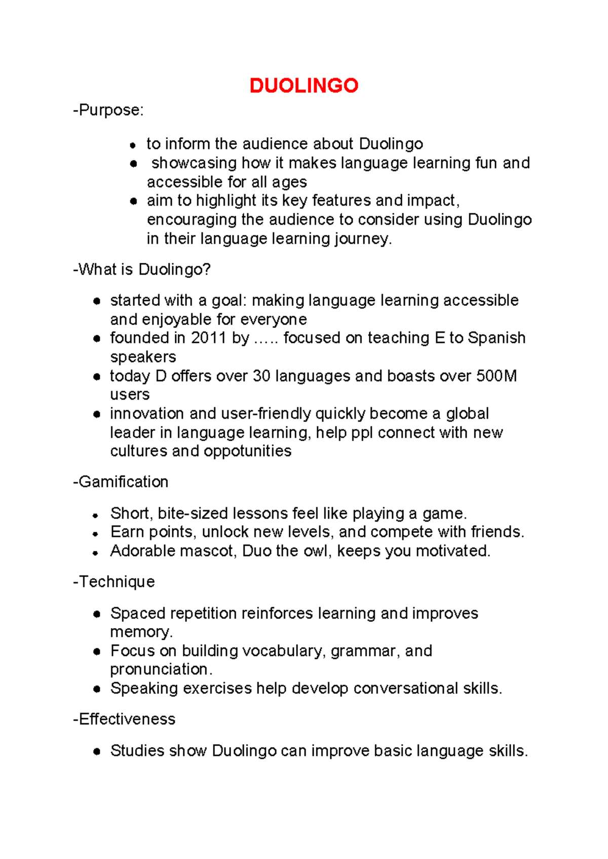 Duolingo script - improve - DUOLINGO -Purpose: to inform the audience about Duolingo showcasing ...