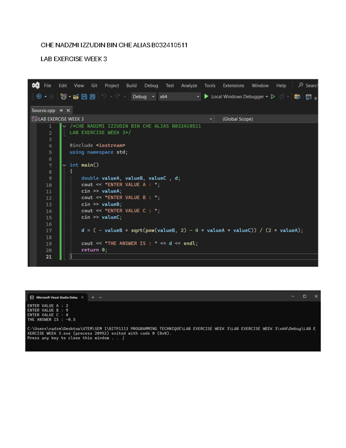 LAB EXERCISE WEEK 3 - Programming Techinique - CHE NADZMI IZZUDIN BIN CHE ALIAS B LAB EXERCISE ...