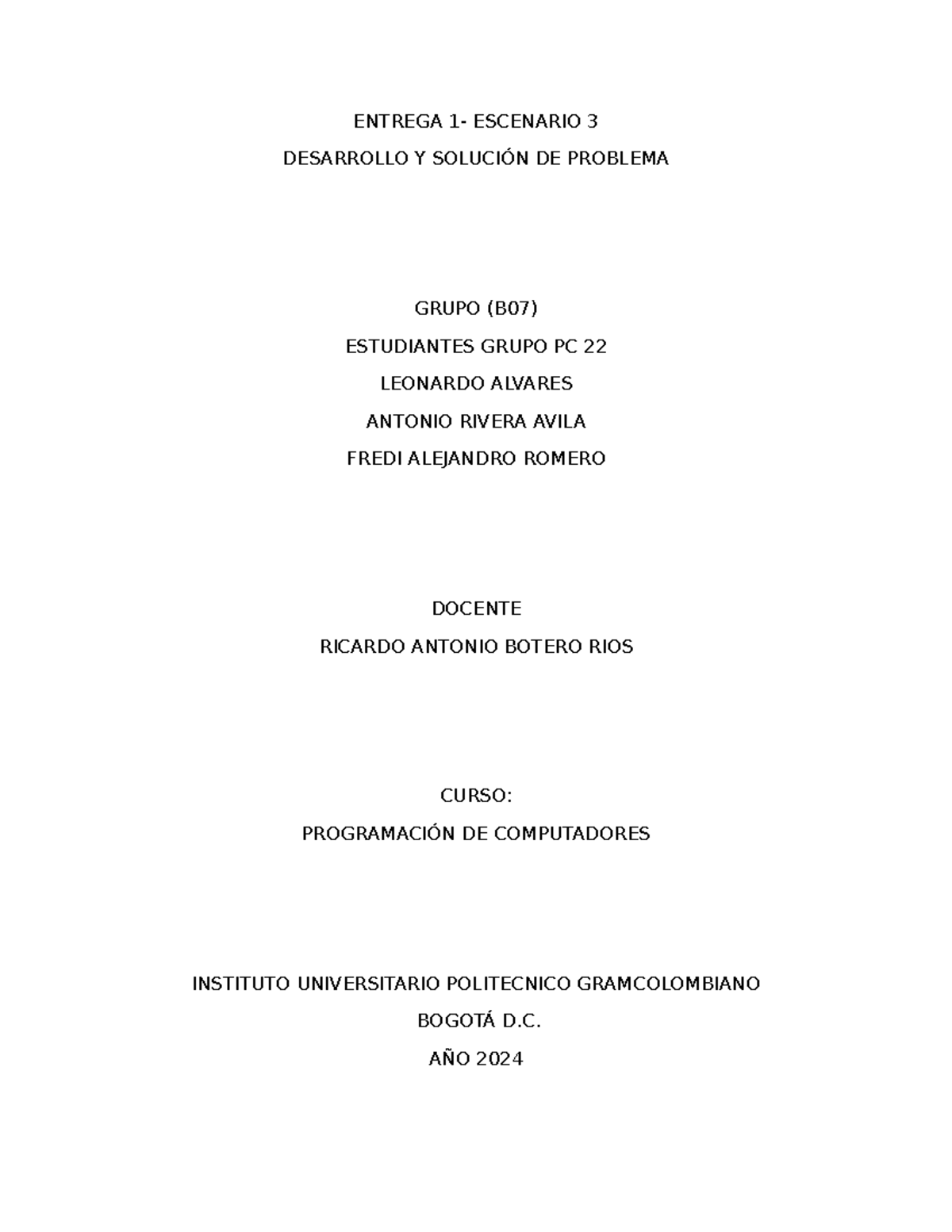 Entrega 1 semana 3 programacion de computadores - ENTREGA 1- ESCENARIO 3 DESARROLLO Y SOLUCIÓN ...
