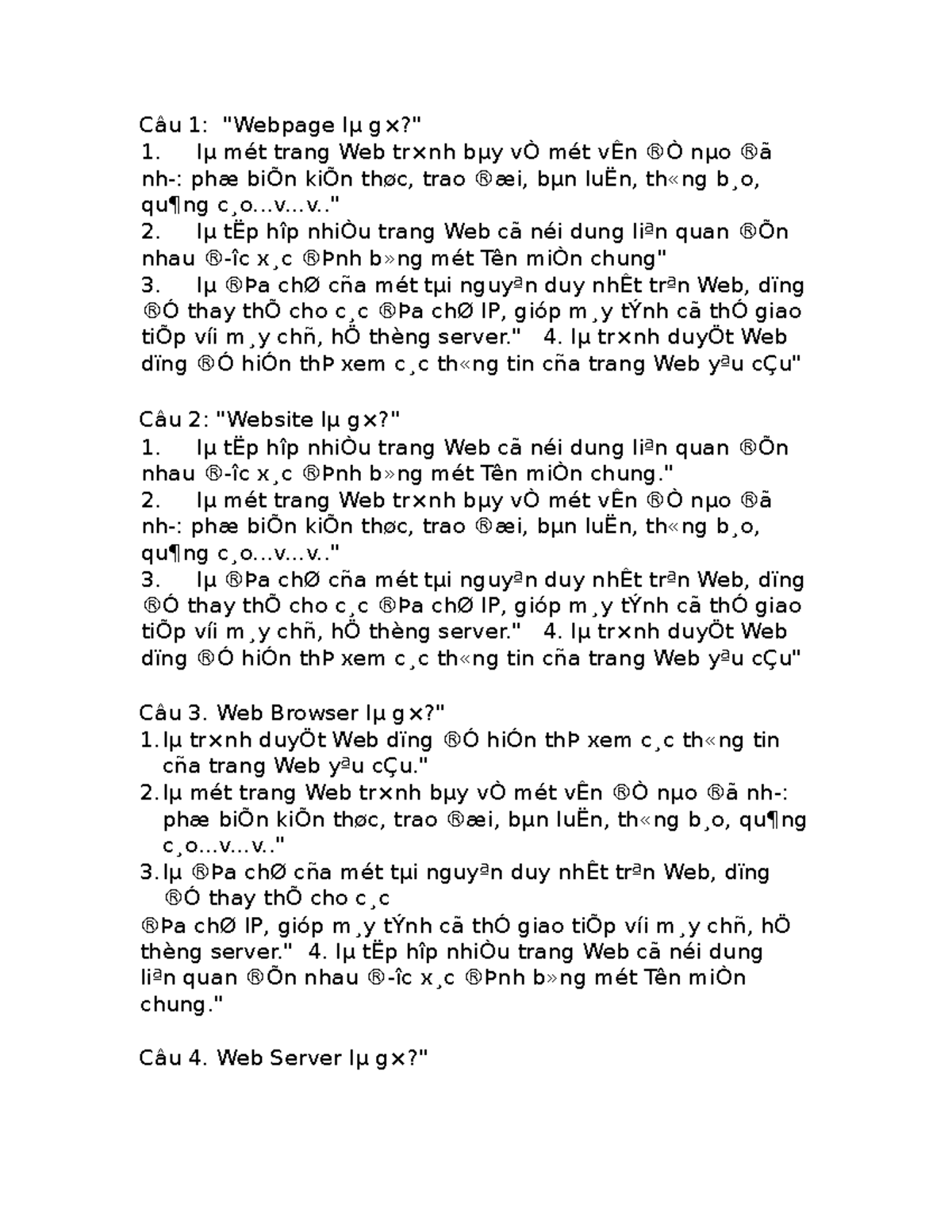 Wweb - sduoifsaeoa;f - Câu 1: "Webpage lμ g×?" 1. lμ mét trang Web tr× ...