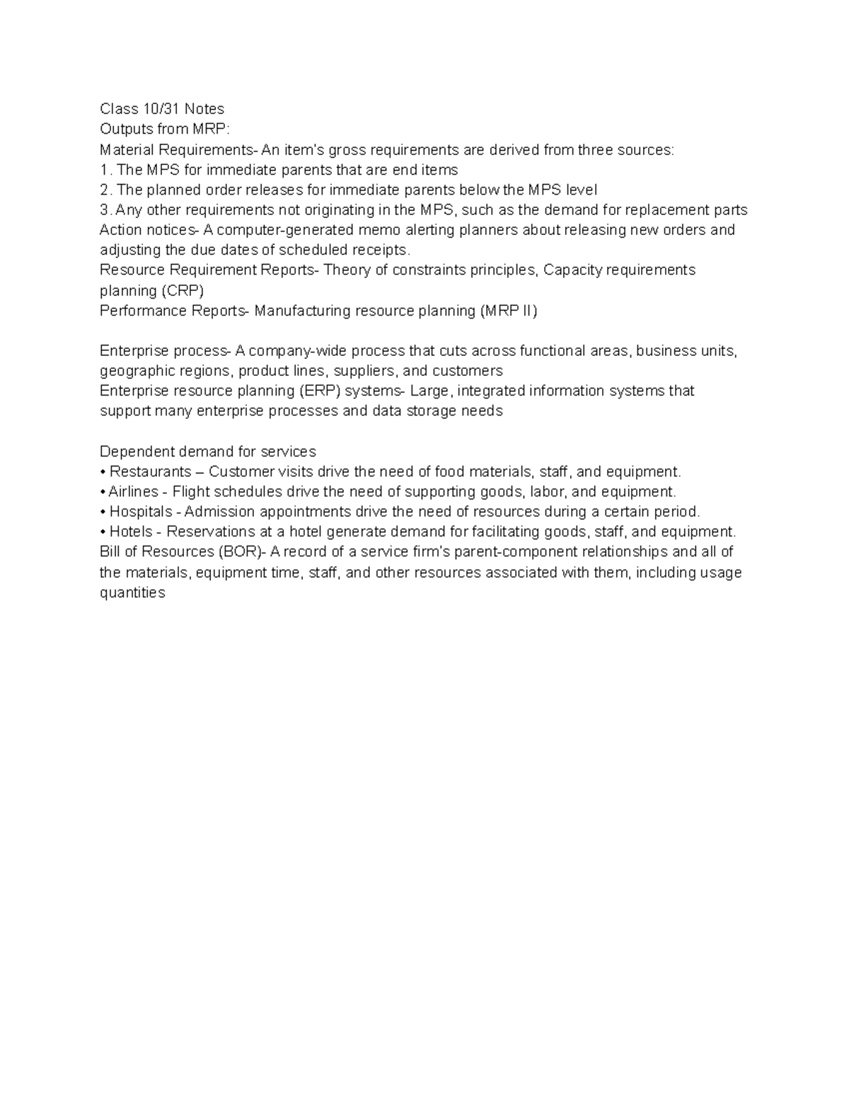 Week 10 Notes - Class 10/31 Notes Outputs from MRP: Material ...