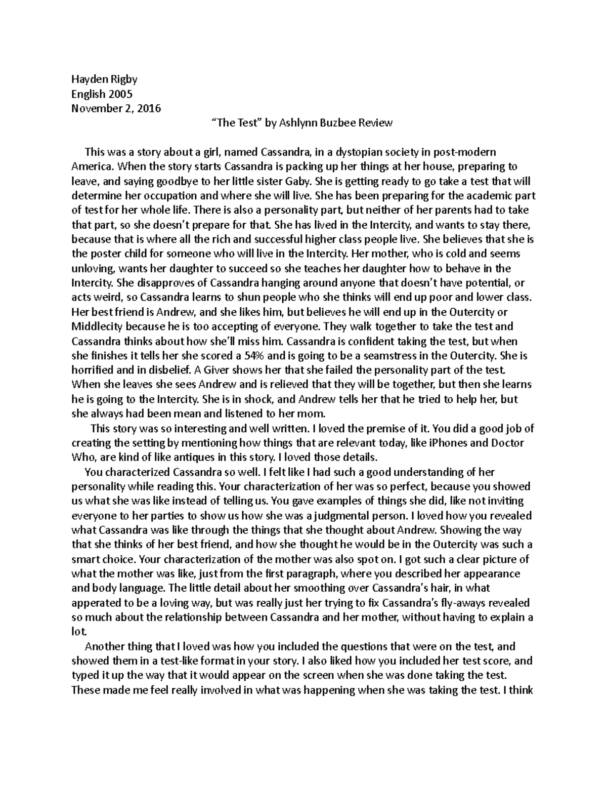 The test - Grade: A - Hayden Rigby English 2005 November 2, 2016 “The ...