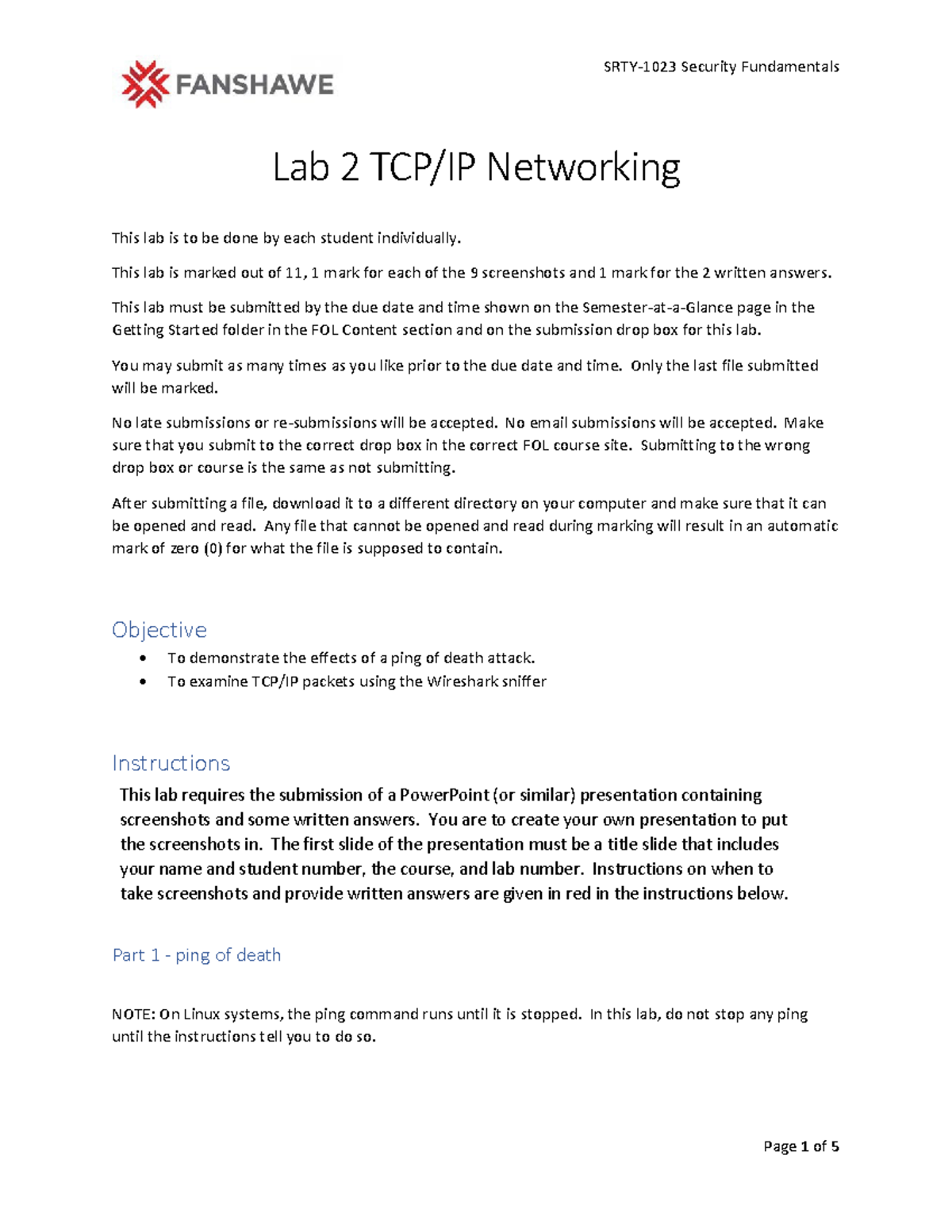 SRTY-1023 Lab 2 - Lab 2 TCP/IP Networking This lab is to be done by each student individually ...
