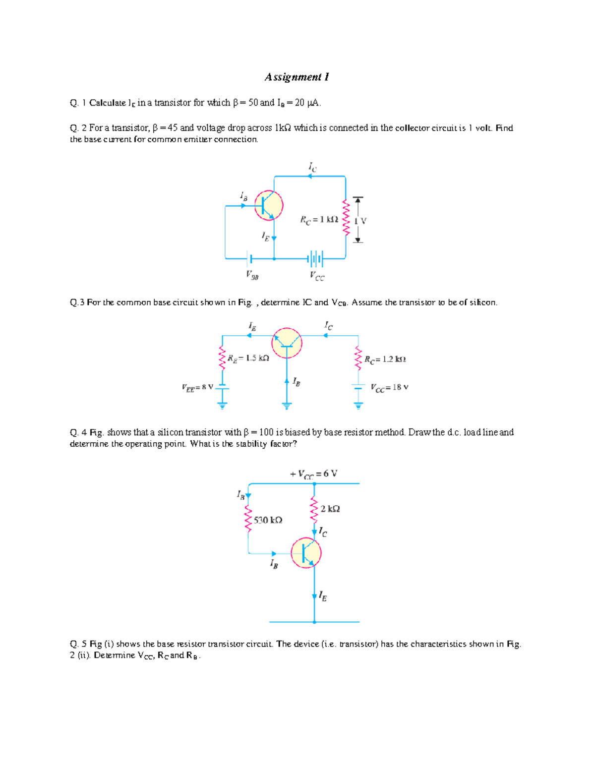 Assignment 1 - Analog Bjt practice material - Assignment I Q. 1 Calculate IE in a transistor for ...