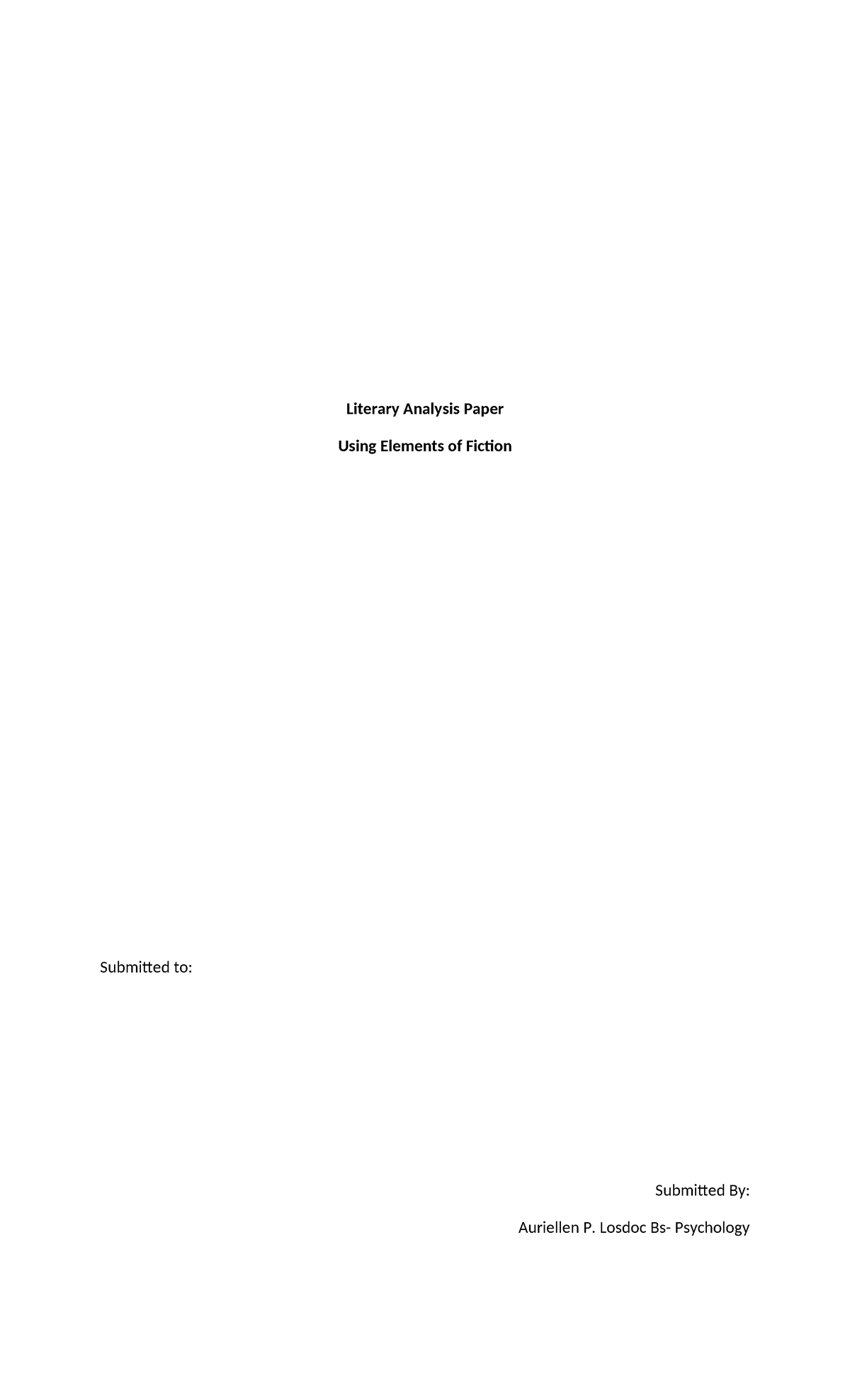 Lit - Summary BS Psychology - Literary Analysis Paper Using Elements of ...