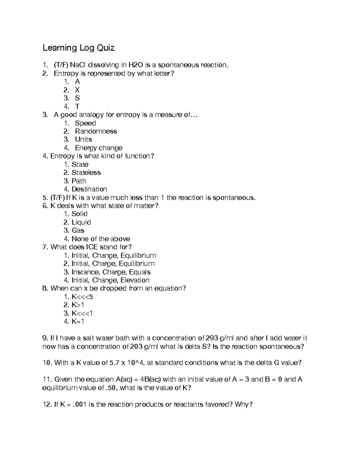 Learning Log Quiz - mock quiz for exam 2 - Learning Log Quiz 1. (T/F ...