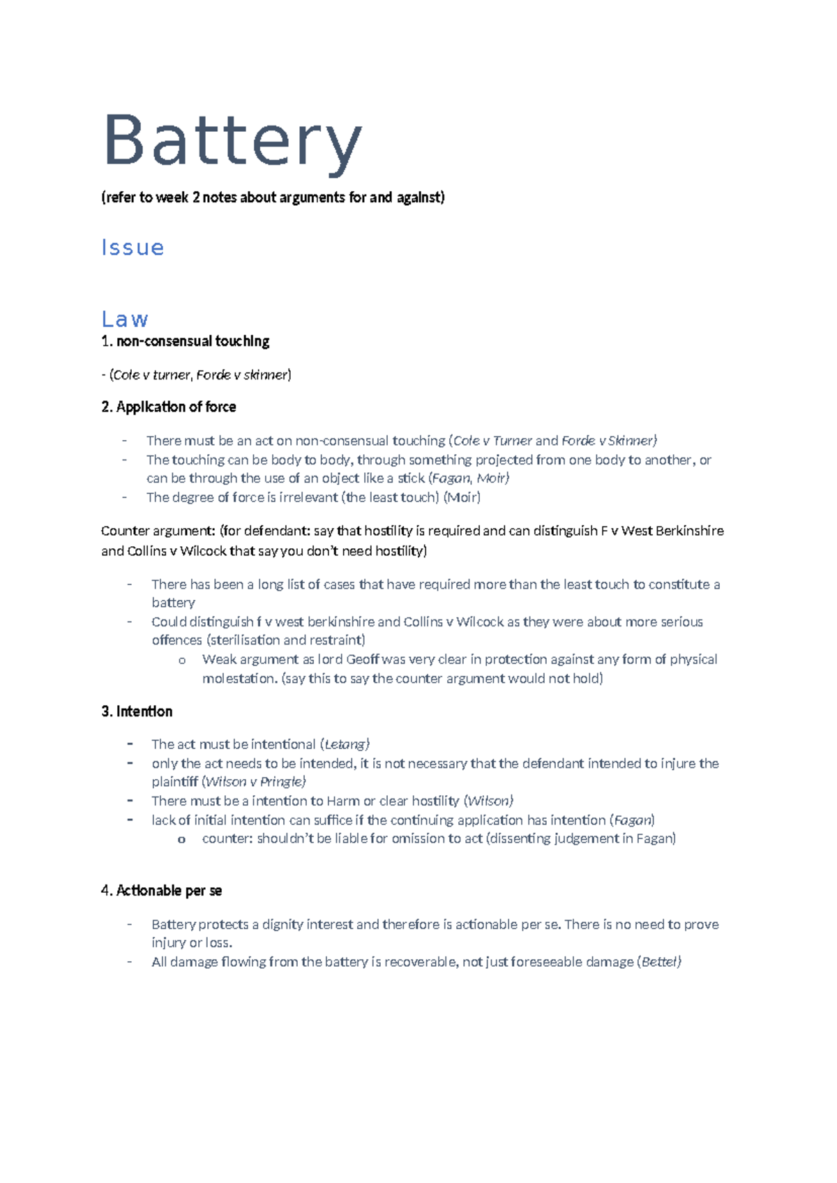 Tort notes structure - Summary The Law of Torts - Battery (refer to ...