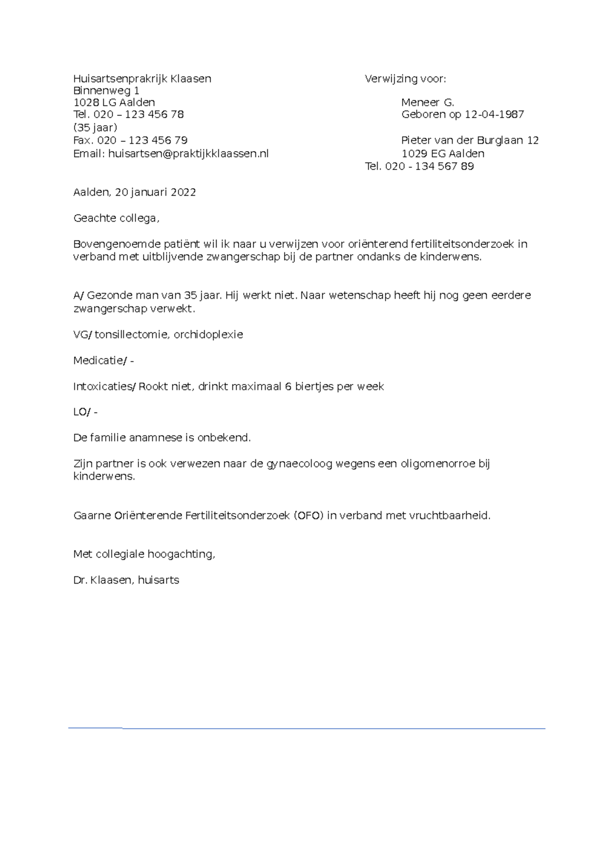 Verwijsbrief VVV - Huisartsenprakrijk KlaasenBinnenweg 1 Verwijzing ...