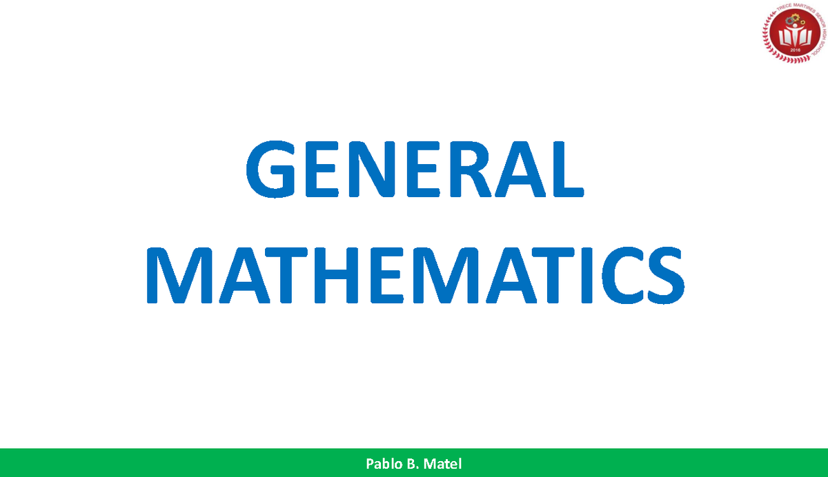 GM Week 2 MELC 5 - melc - Pablo B. Matel GENERAL MATHEMATICS General ...