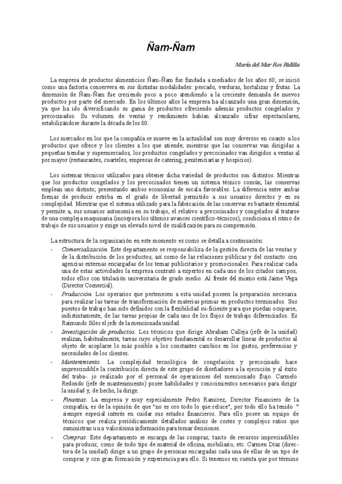 Caso Ñam-Ñam - Enunciado caso practico Ñam Ñam - Ñam-Ñam María del Mar ...