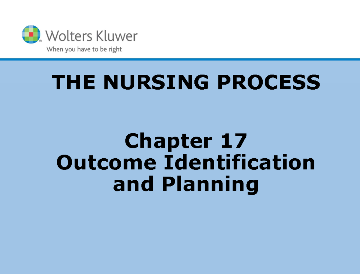Ch17 Nursing Process-Outcome Identification Planning - Copyright © 2011 ...