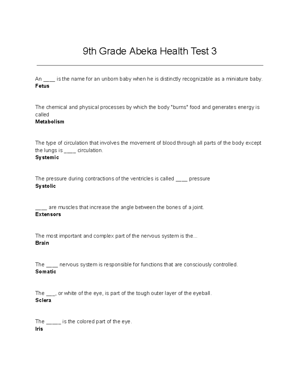 Health Test 3 - Fetus The chemical and physical processes by which the ...