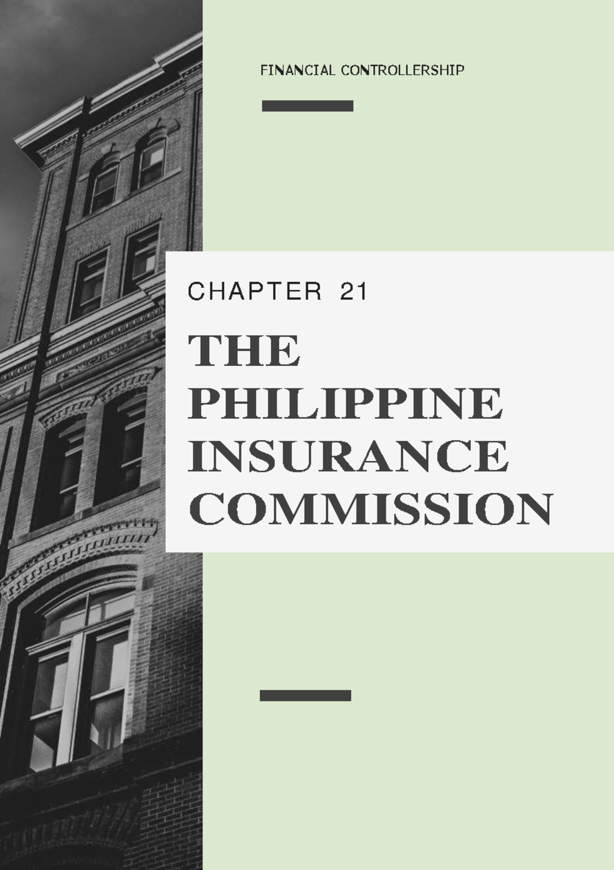 THE PHILIPPINE INSURANCE COMMISSION and R.A. 10607 AS PART OF CONTROLS ...