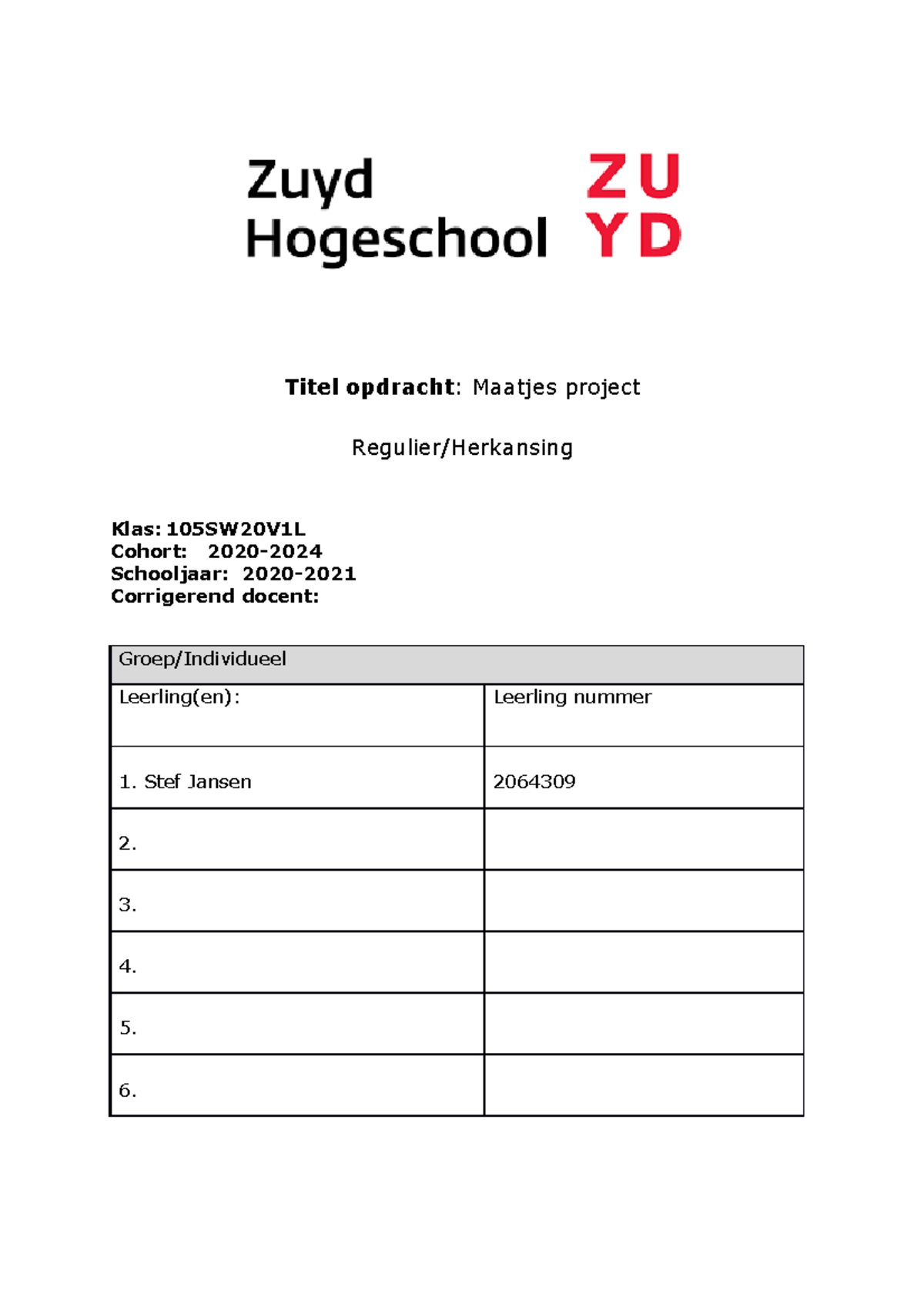 Voorblad project Zuyd - social work - Titel opdracht: Maatjes project ...
