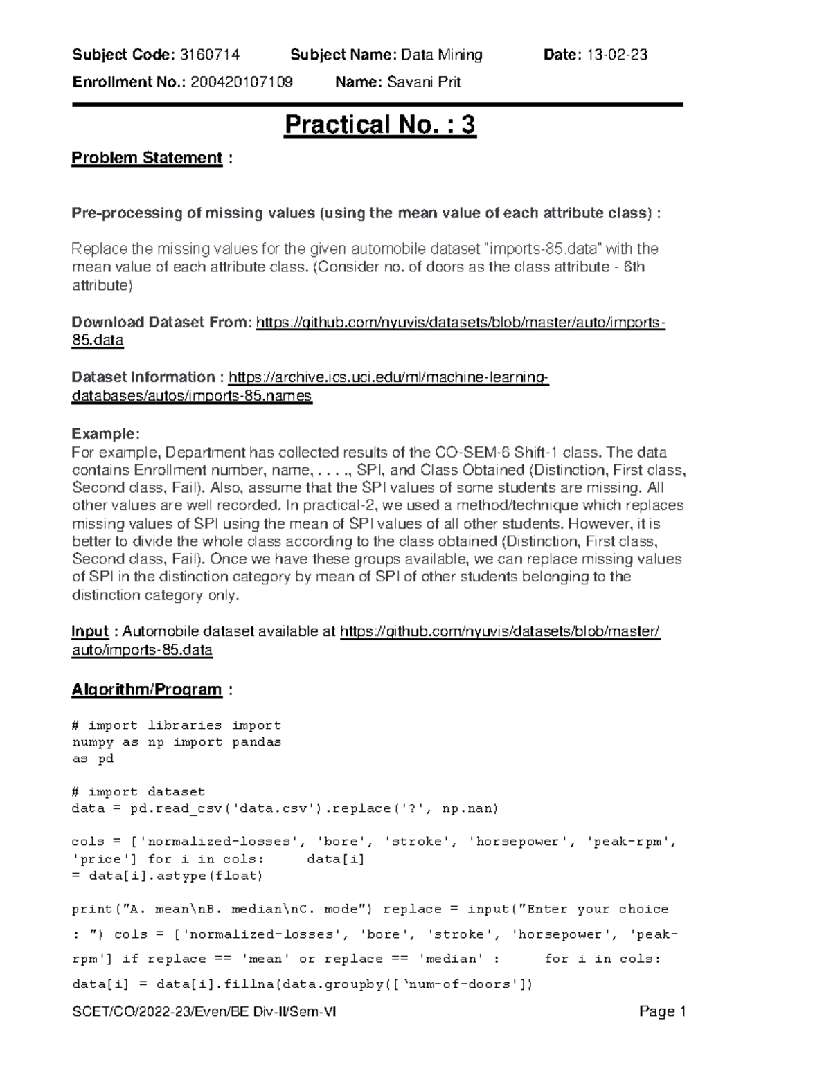 data mining practical-3 - Enrollment No.: 200420107109 Name: Savani Prit Practical No. : 3 ...