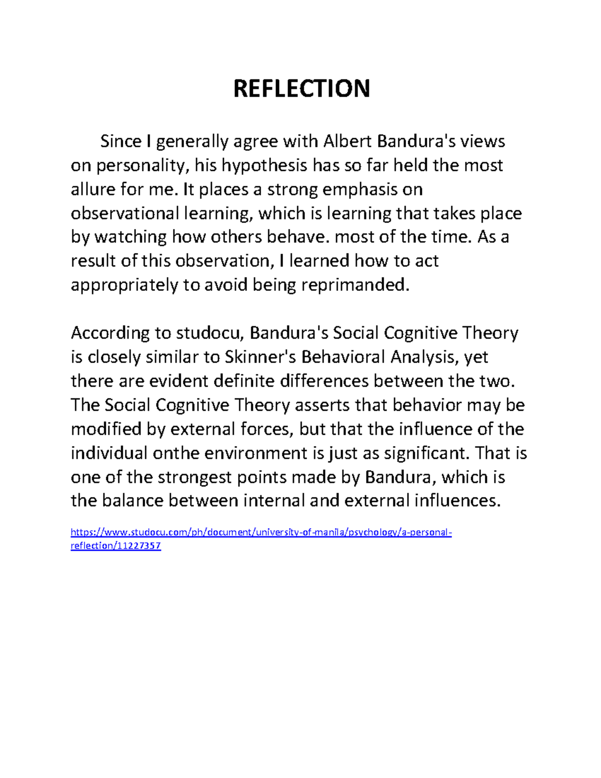 Reflection - REFLECTION Since I generally agree with Albert Bandura's ...